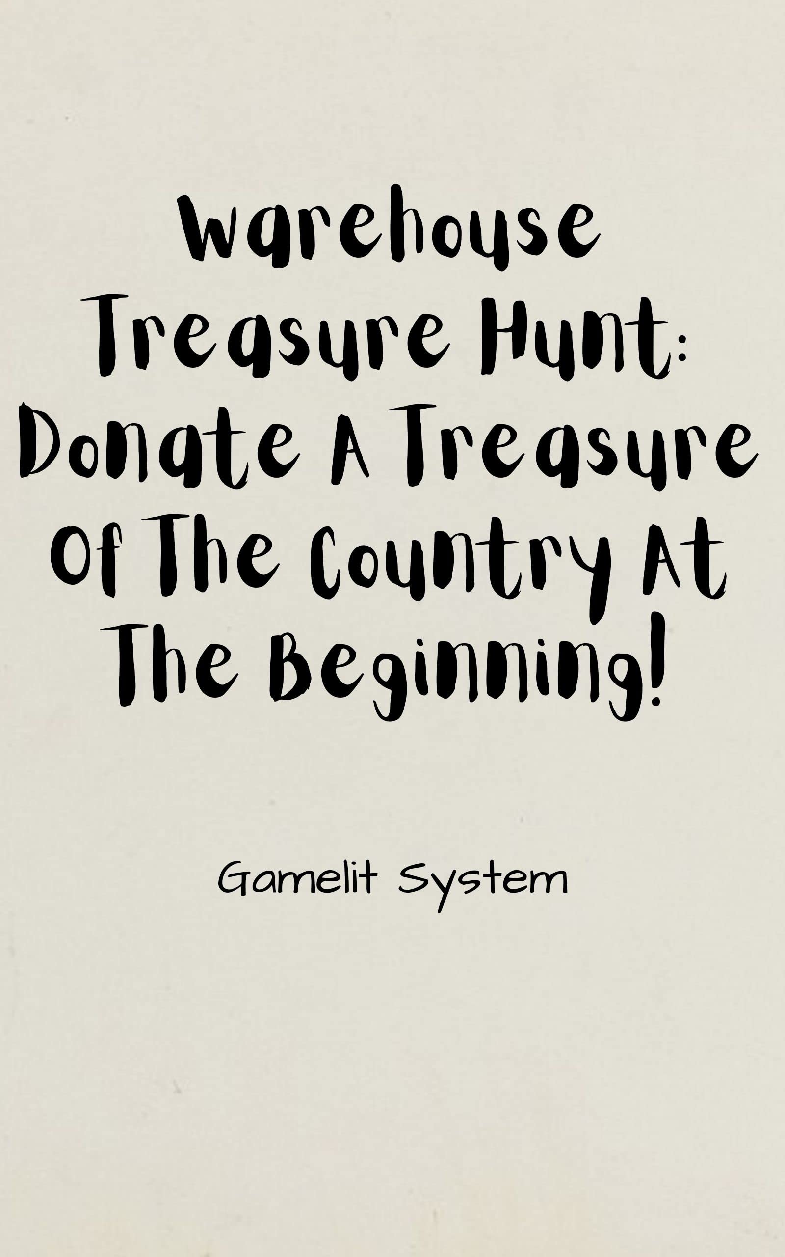 Warehouse Treasure Hunt: Donate A Treasure Of The Country At The ...