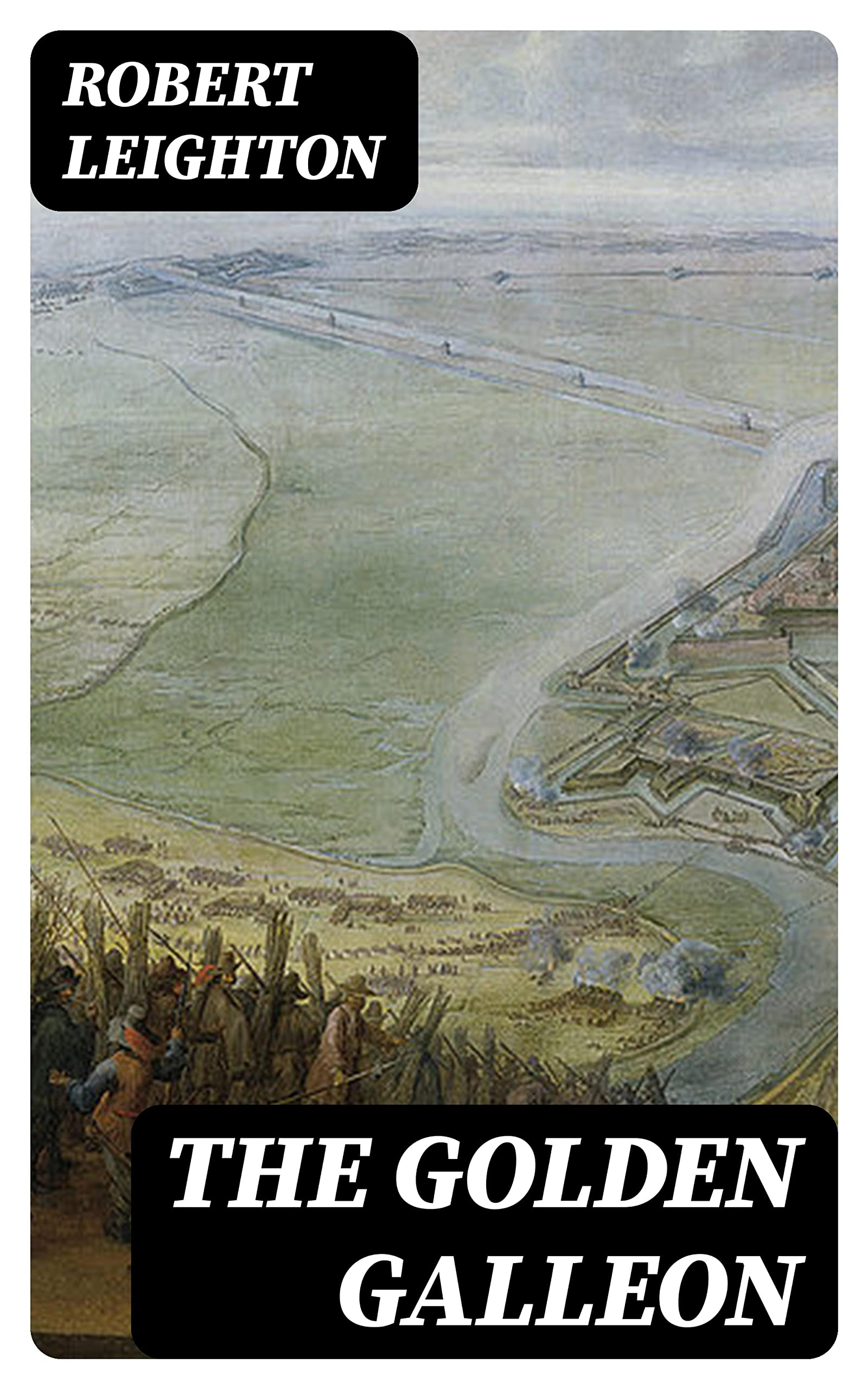 The Golden Galleon by Robert Leighton | Goodreads