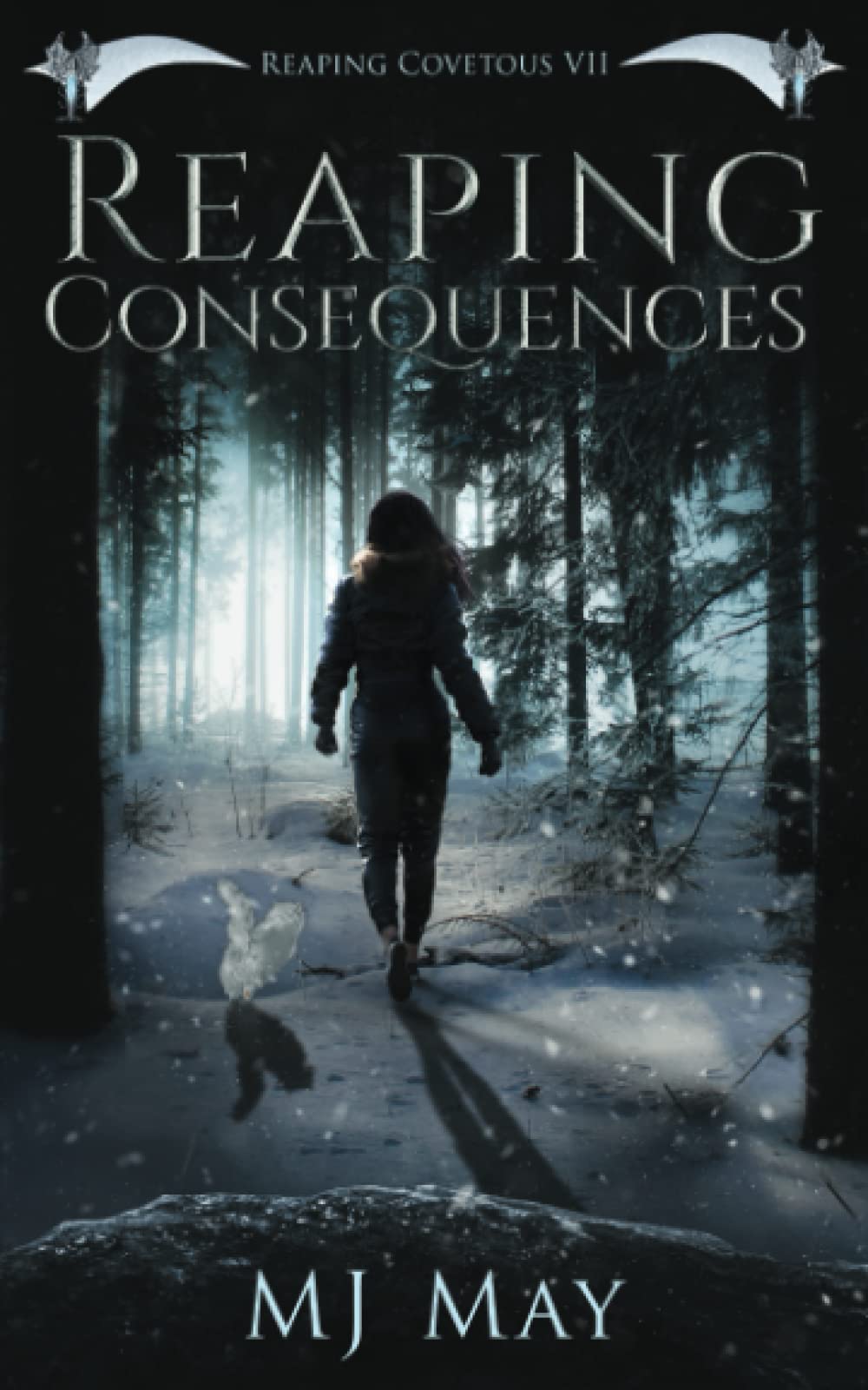 Reaping Consequences (Reaping Covetous #7) by M.J. May | Goodreads