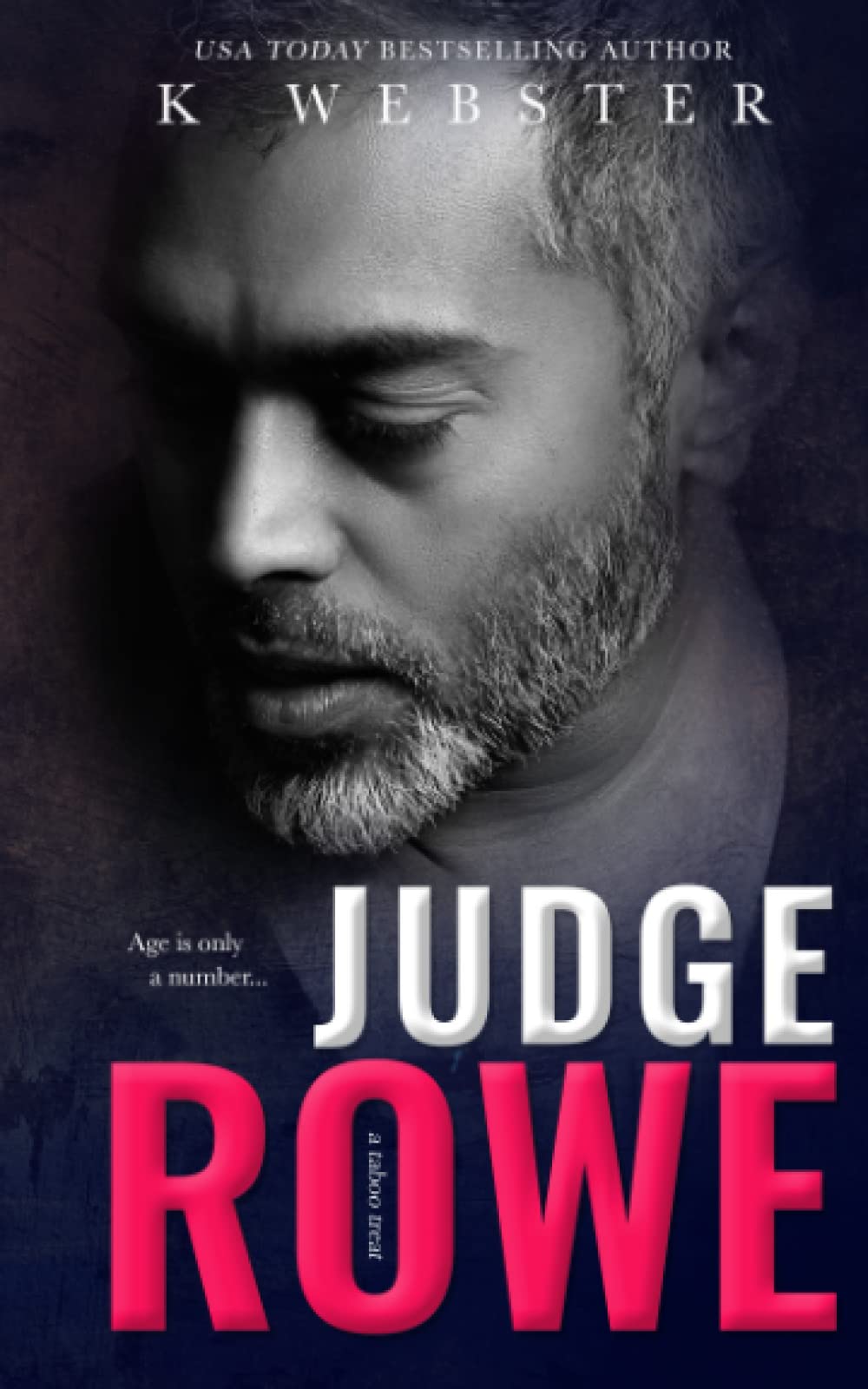 Judge Rowe by K. Webster | Goodreads