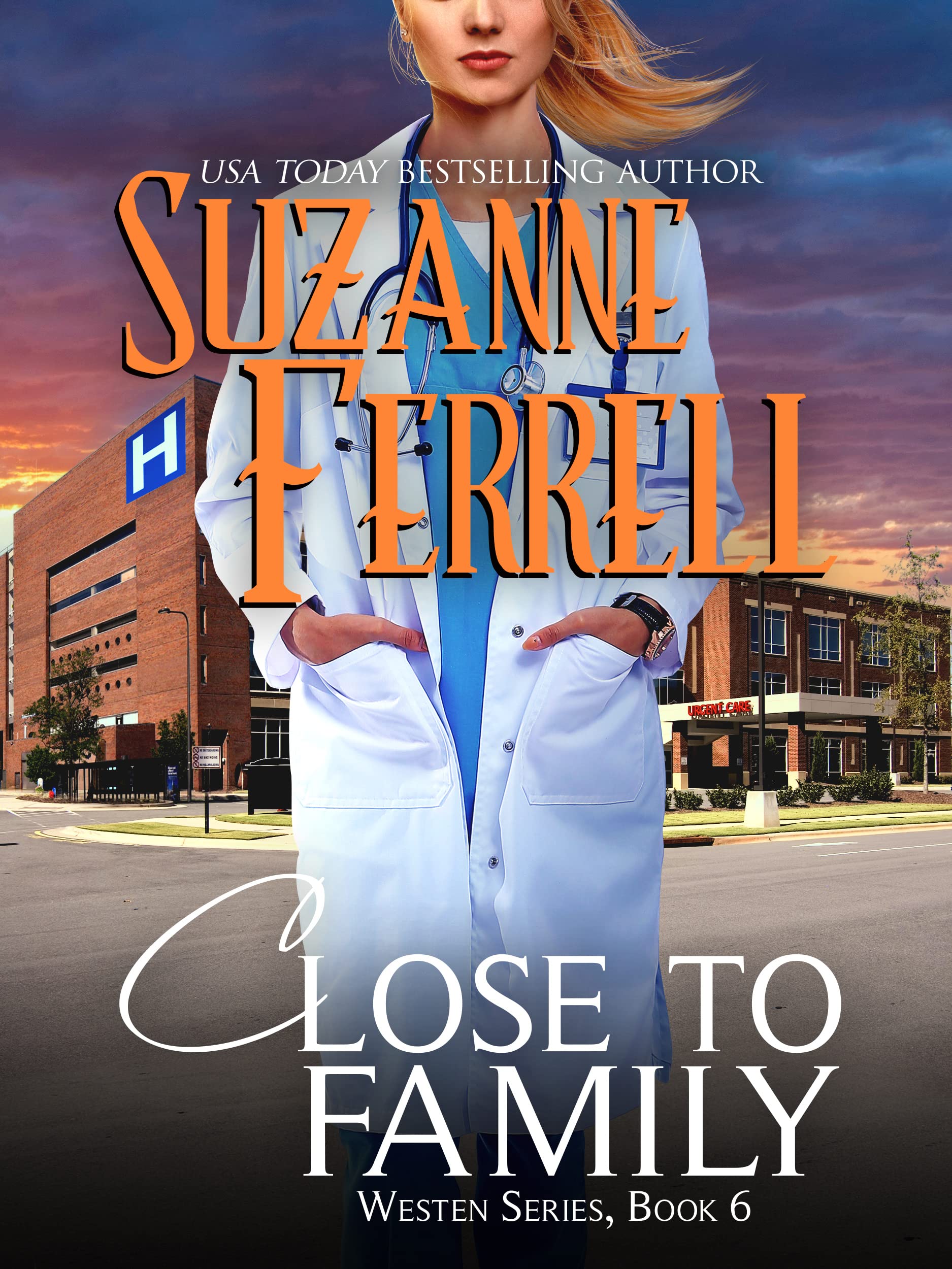 Close To Family by Suzanne Ferrell | Goodreads
