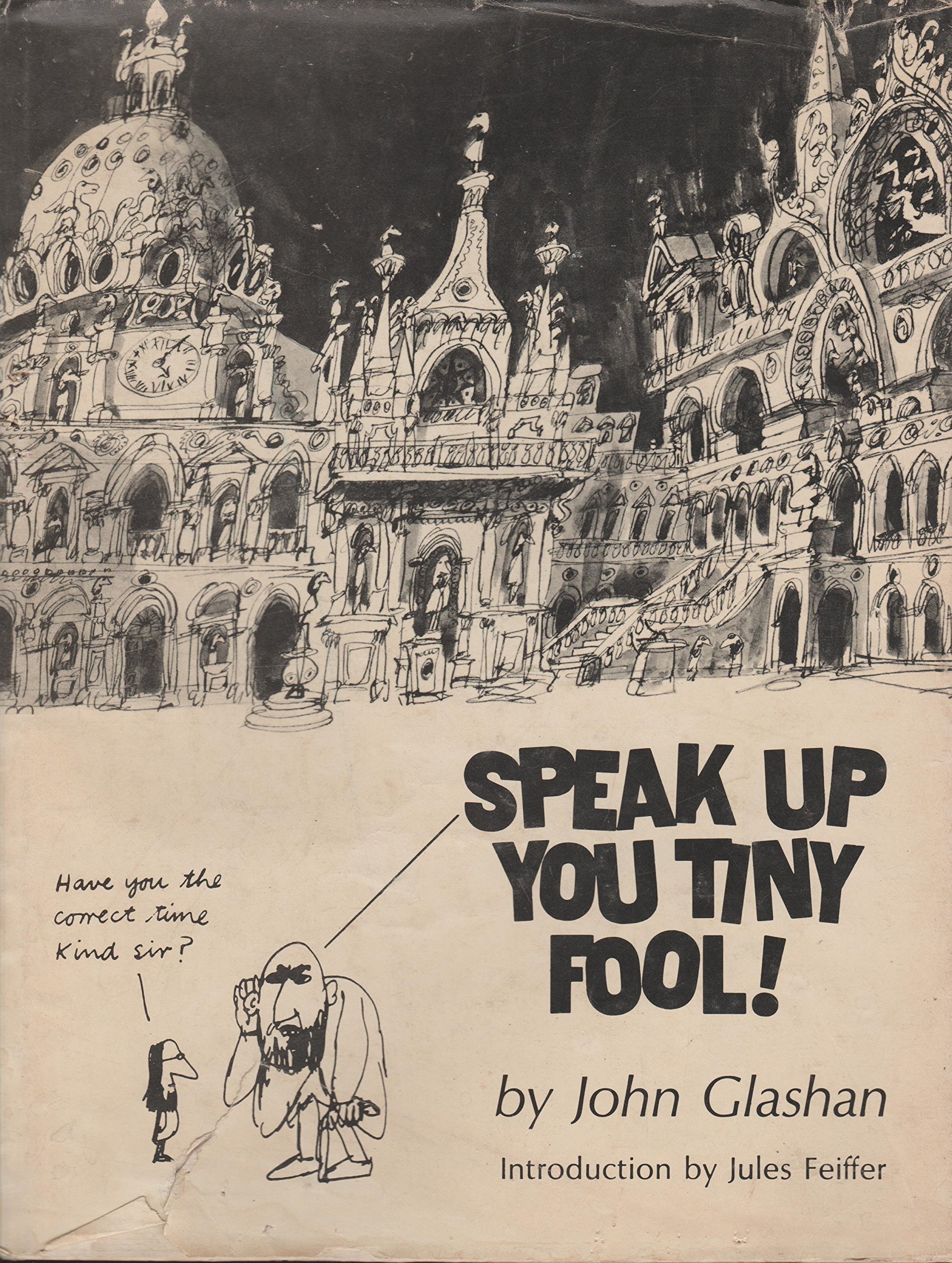 Speak Up You Tiny Fool by John Glashan | Goodreads
