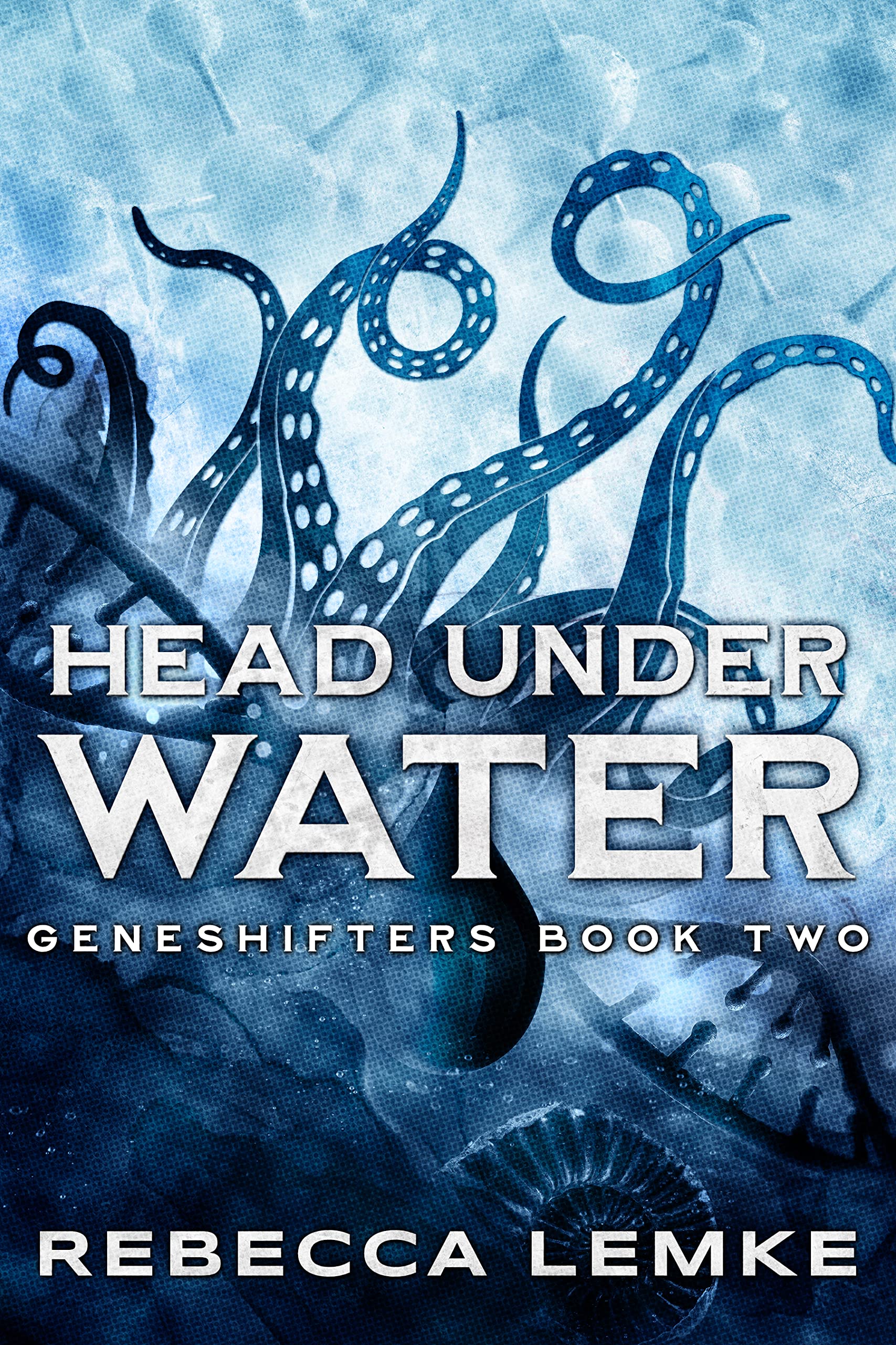 Head Under Water (Geneshifters #2) by Rebecca Lemke | Goodreads