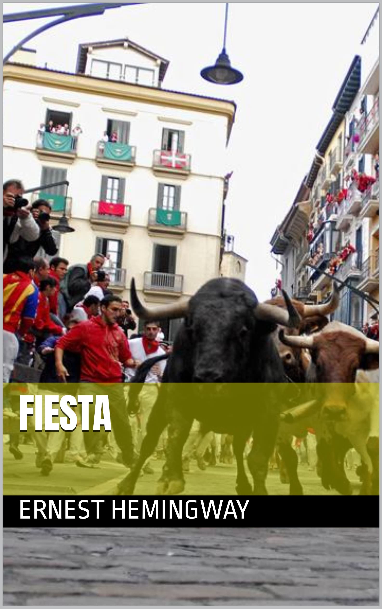 Fiesta (Spanish Edition) by Ernest Hemingway | Goodreads