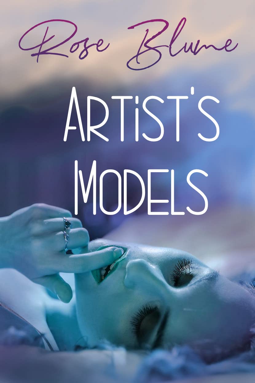 Artist's Models by Rose Blume | Goodreads
