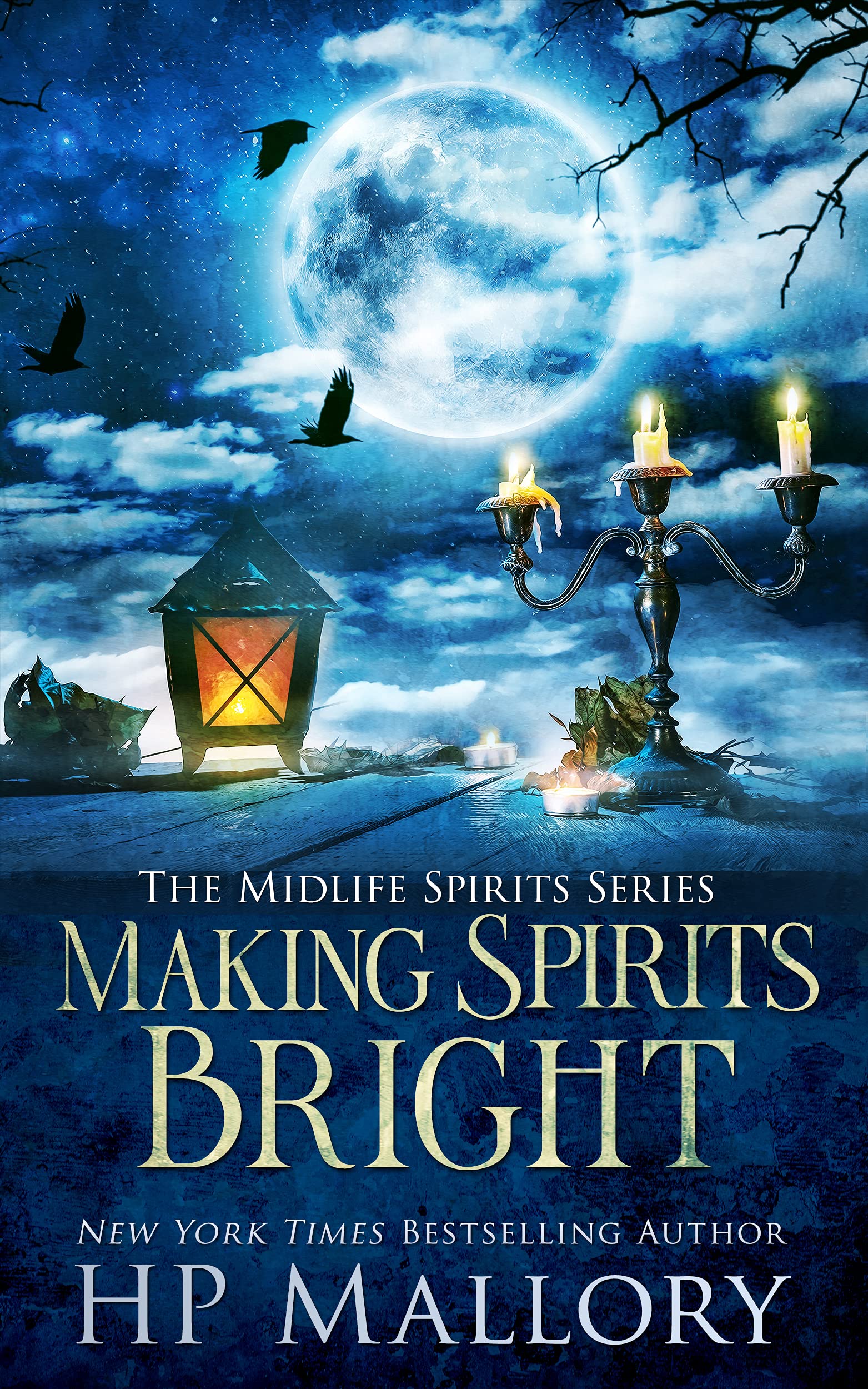 Making Spirits Bright (Midlife Spirits Series #9) by H.P. Mallory ...
