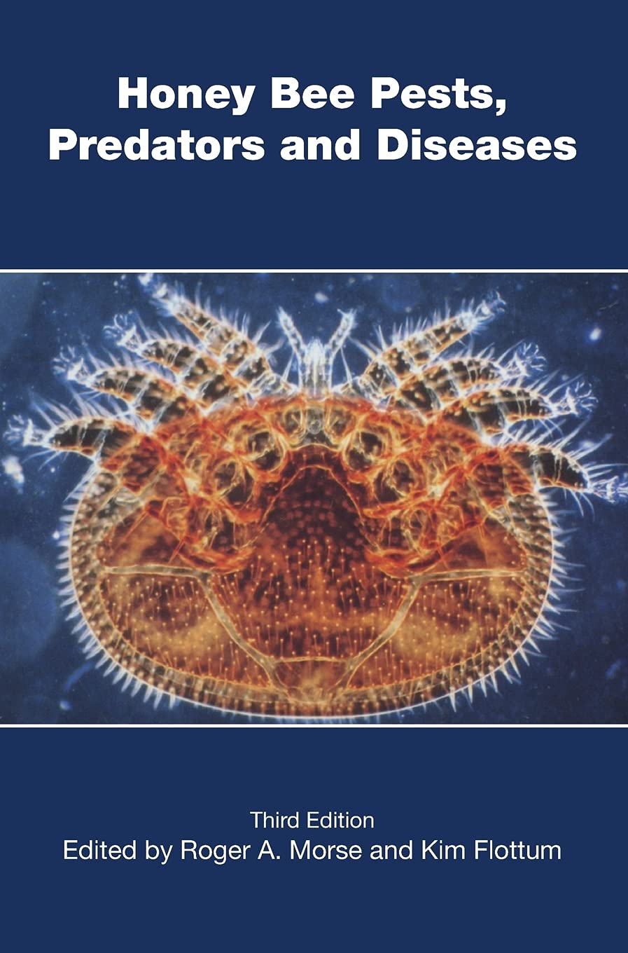 Honey Bee Pests, Predators, and Diseases by Roger A Morse | Goodreads