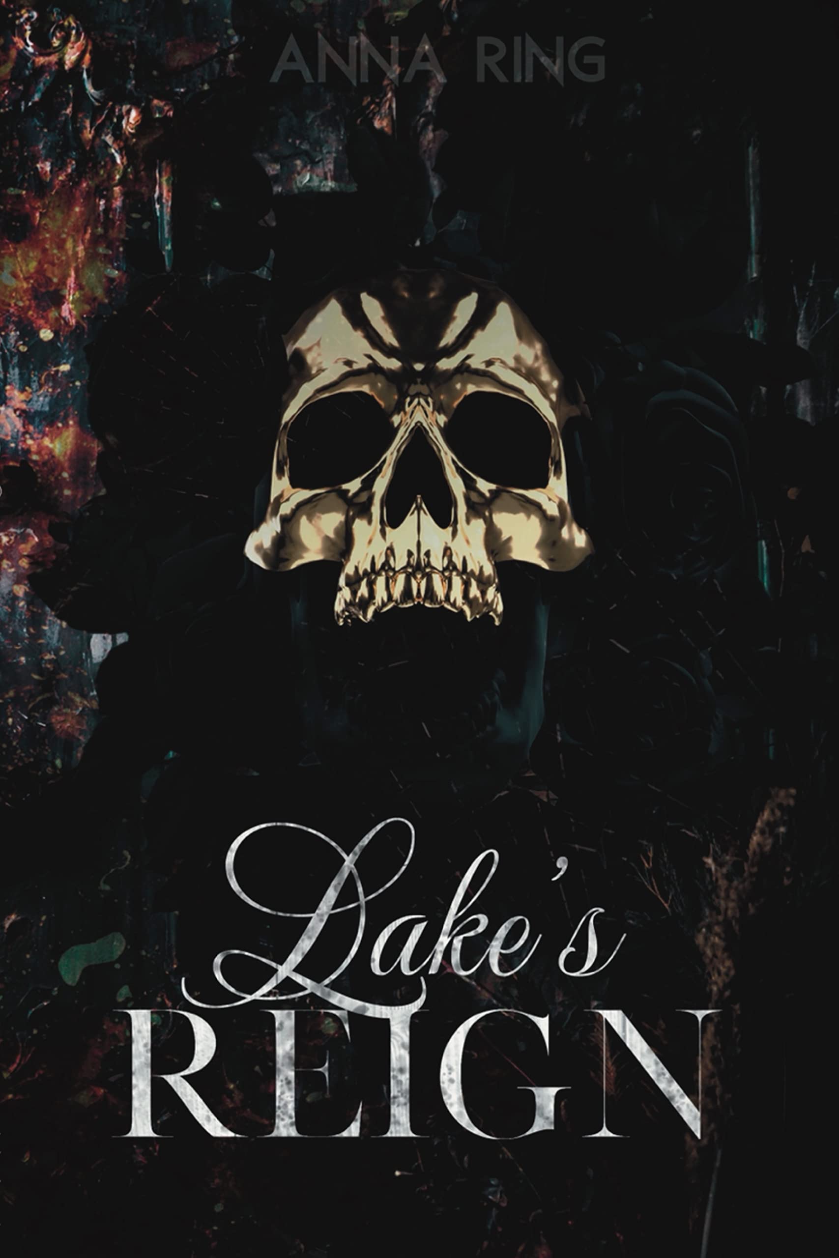 Lake's Reign (Her Reign Book 1) by A.E.D. | Goodreads