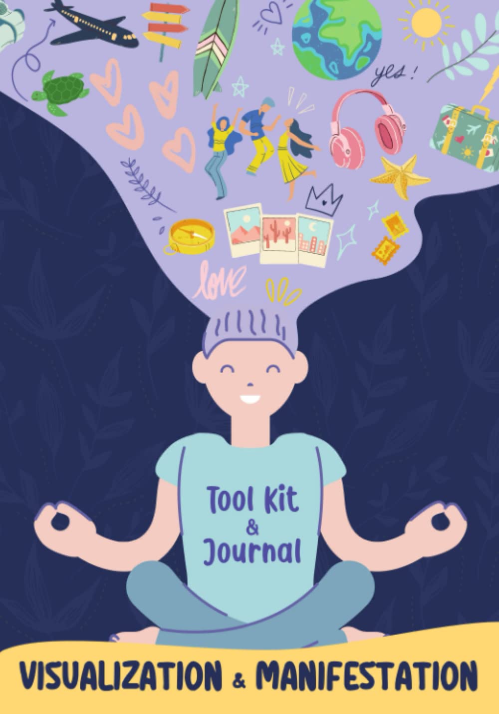Visualization and Manifestation Tool Kit and Journal: For Kids and ...
