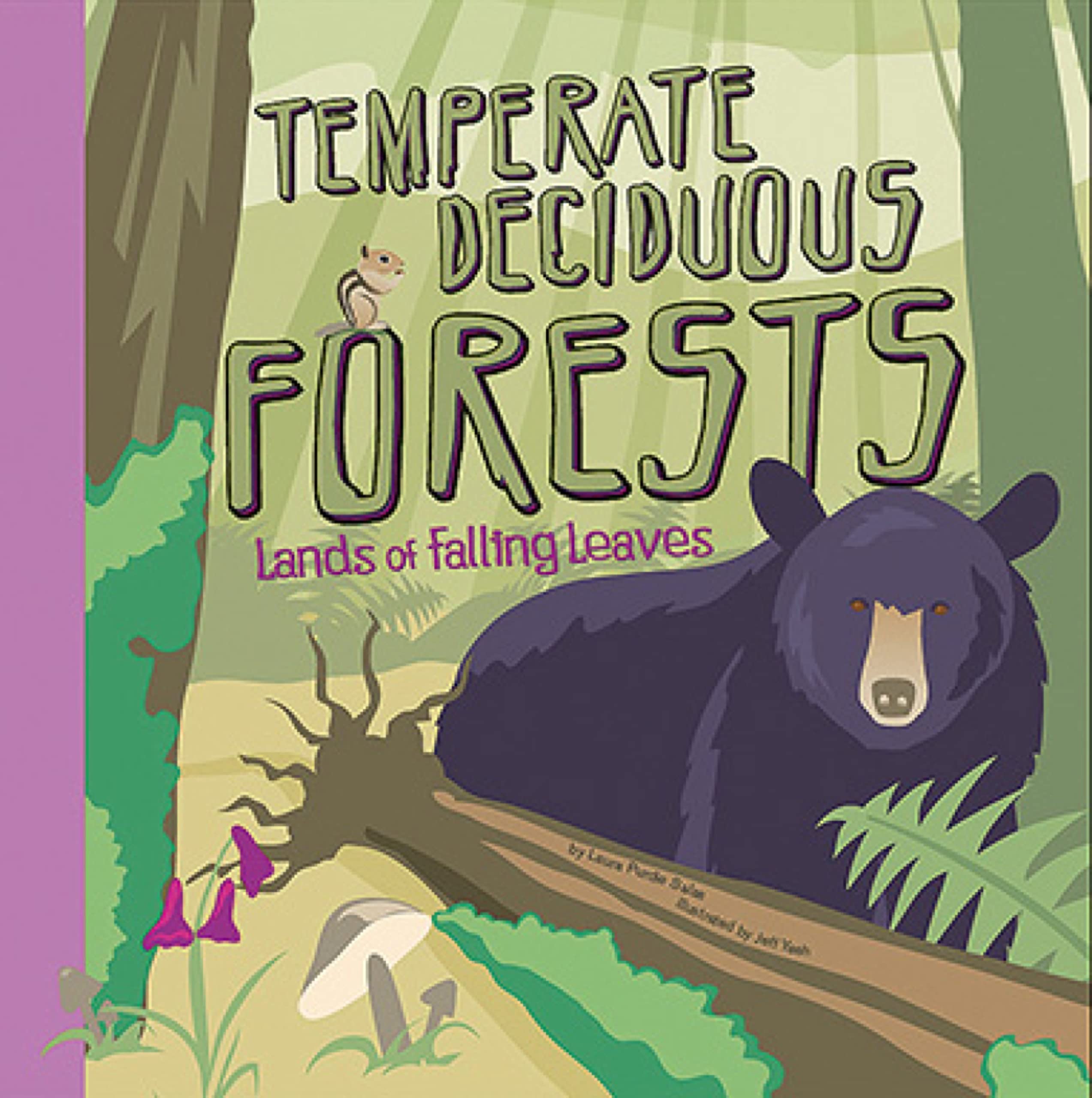 Temperate Deciduous Forests by Laura Purdie Salas | Goodreads