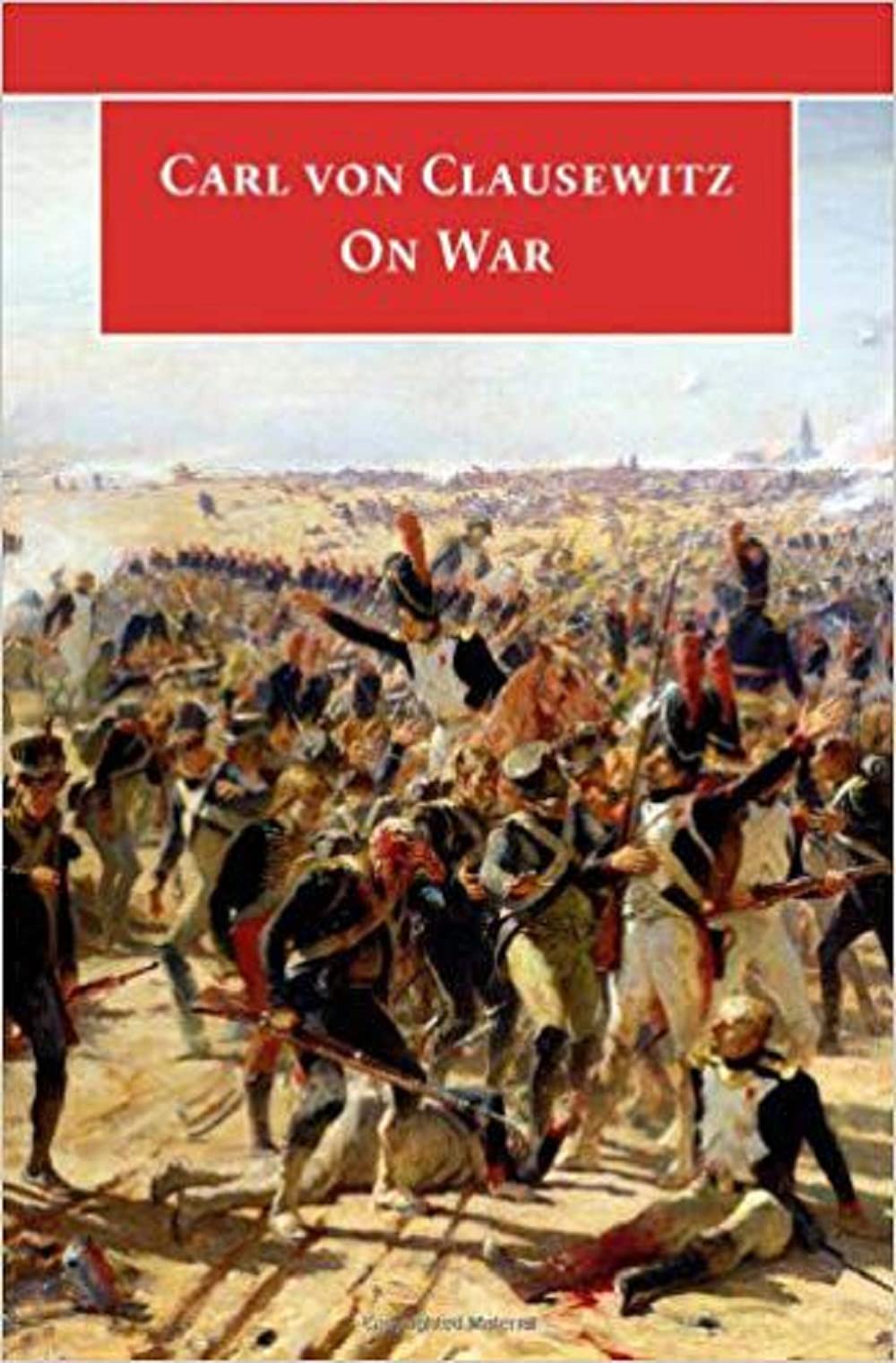 On War by Carl von Clausewitz illustrated edition by Carl von ...