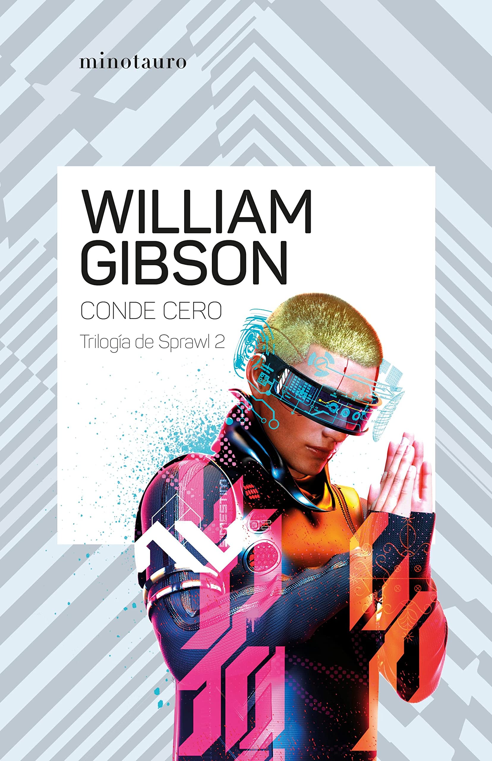 Conde Cero (Sprawl #2) by William Gibson | Goodreads