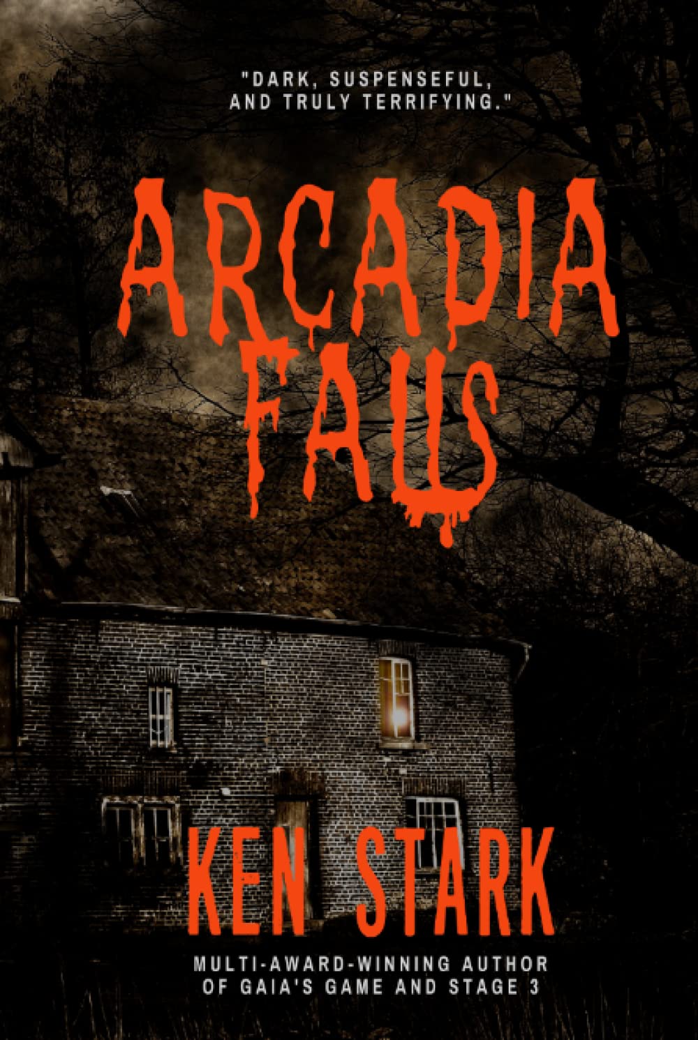 Arcadia Falls: A Horror Novel by Ken Stark | Goodreads