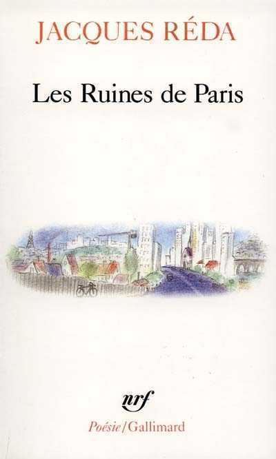 Les Ruines de Paris by Jacques Reda | Goodreads