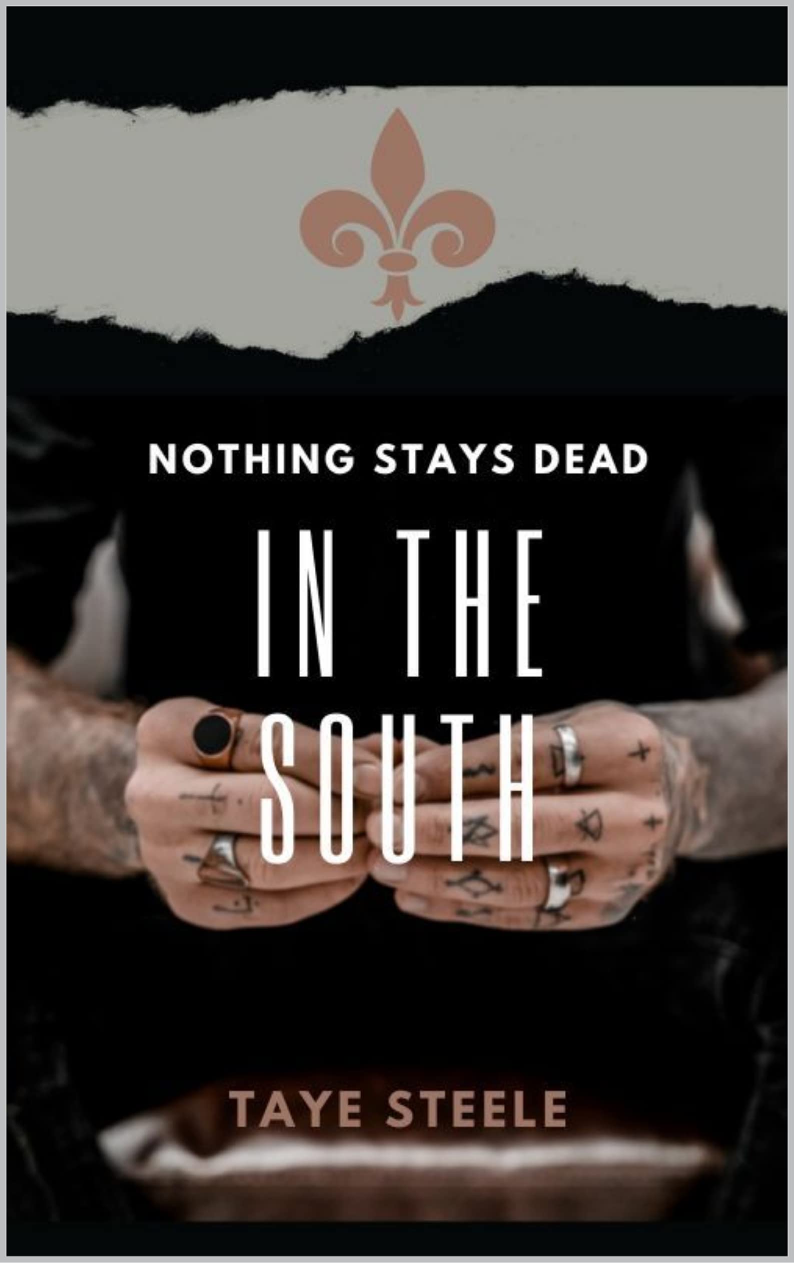 Nothing Stays Dead in the South by Taye Steele | Goodreads