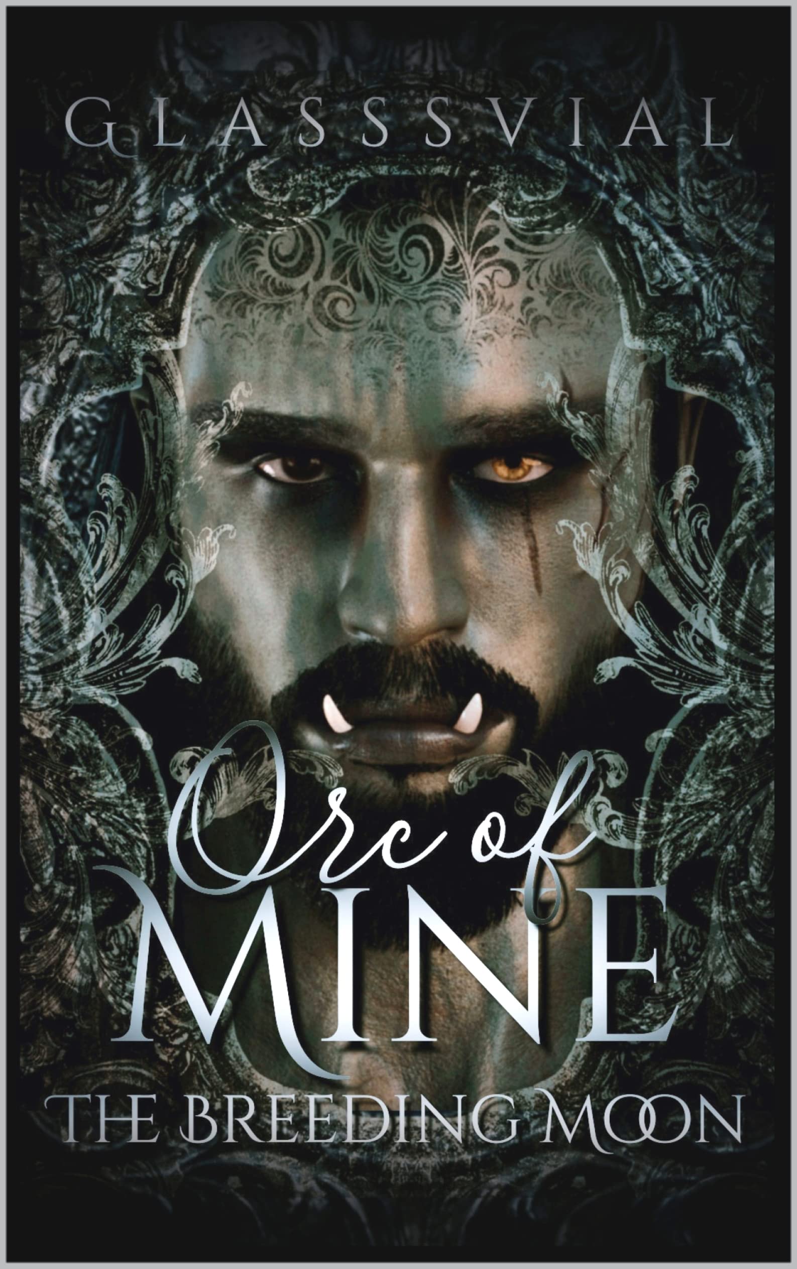 The Breeding Moon (Orc of Mine #1) by Glasssvial | Goodreads