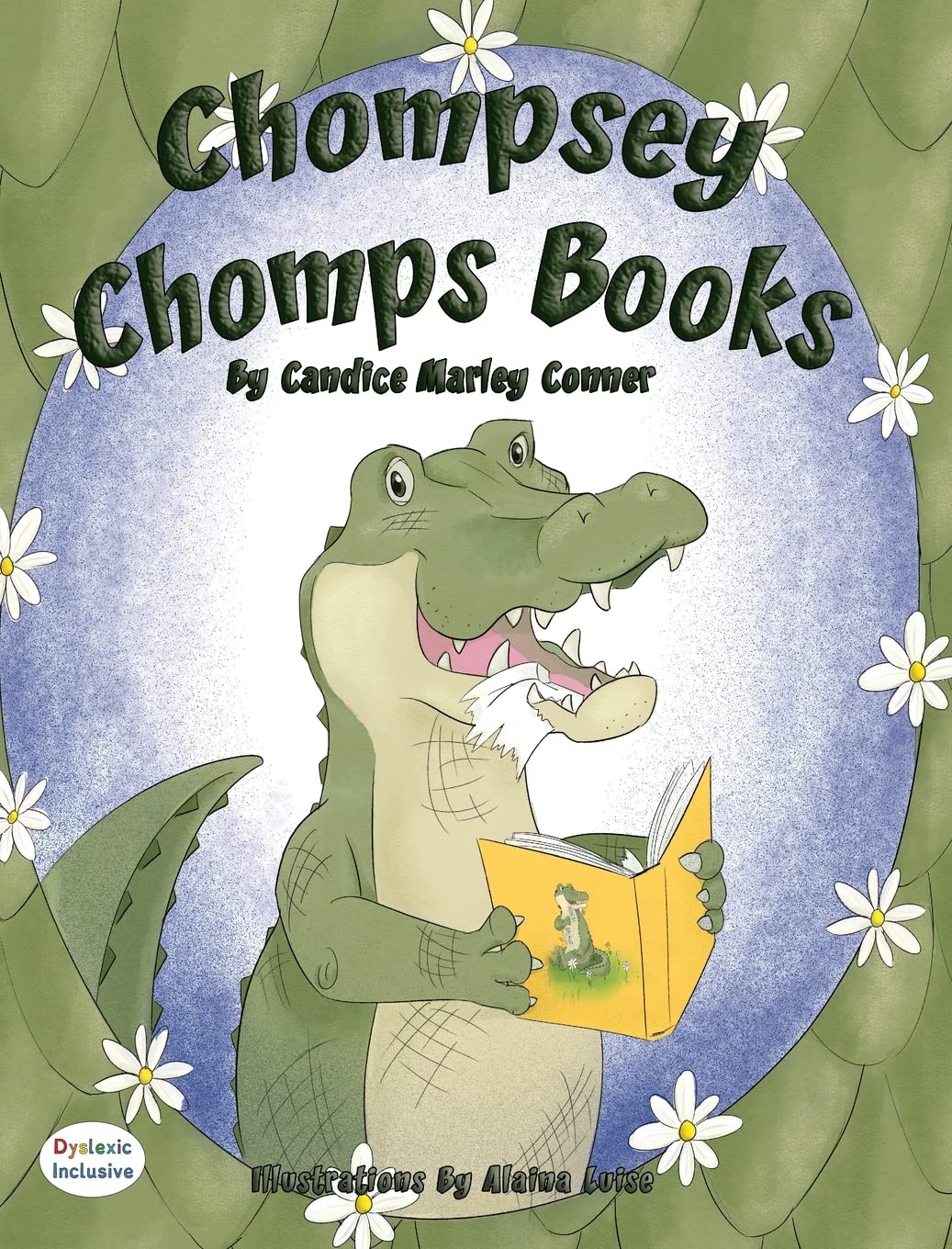 Chompsey Chomps Books (Dyslexic Inclusive) by Candice Marley Conner ...