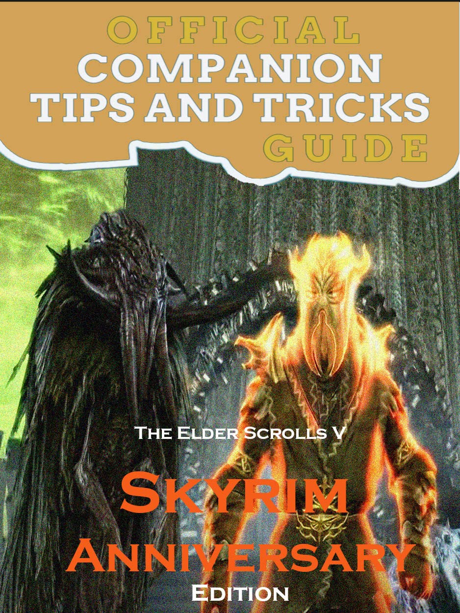 The Elder Scrolls V Skyrim Anniversary Edition Guide Official Companion ...