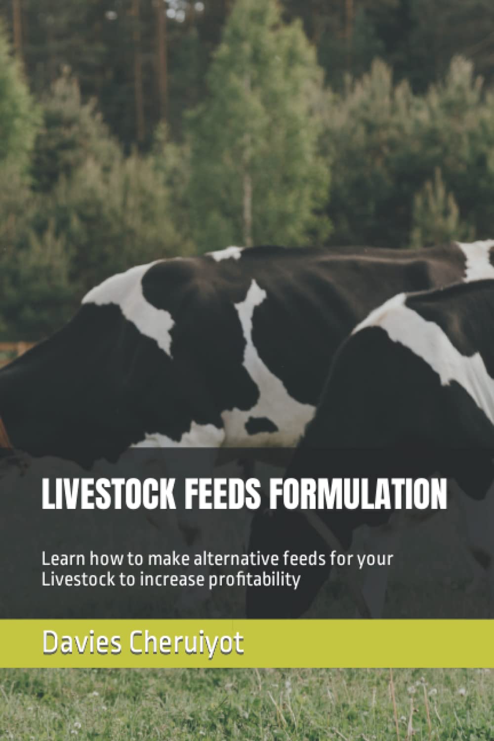 LIVESTOCK FEEDS FORMULATION: Learn how to make alternative feeds for ...