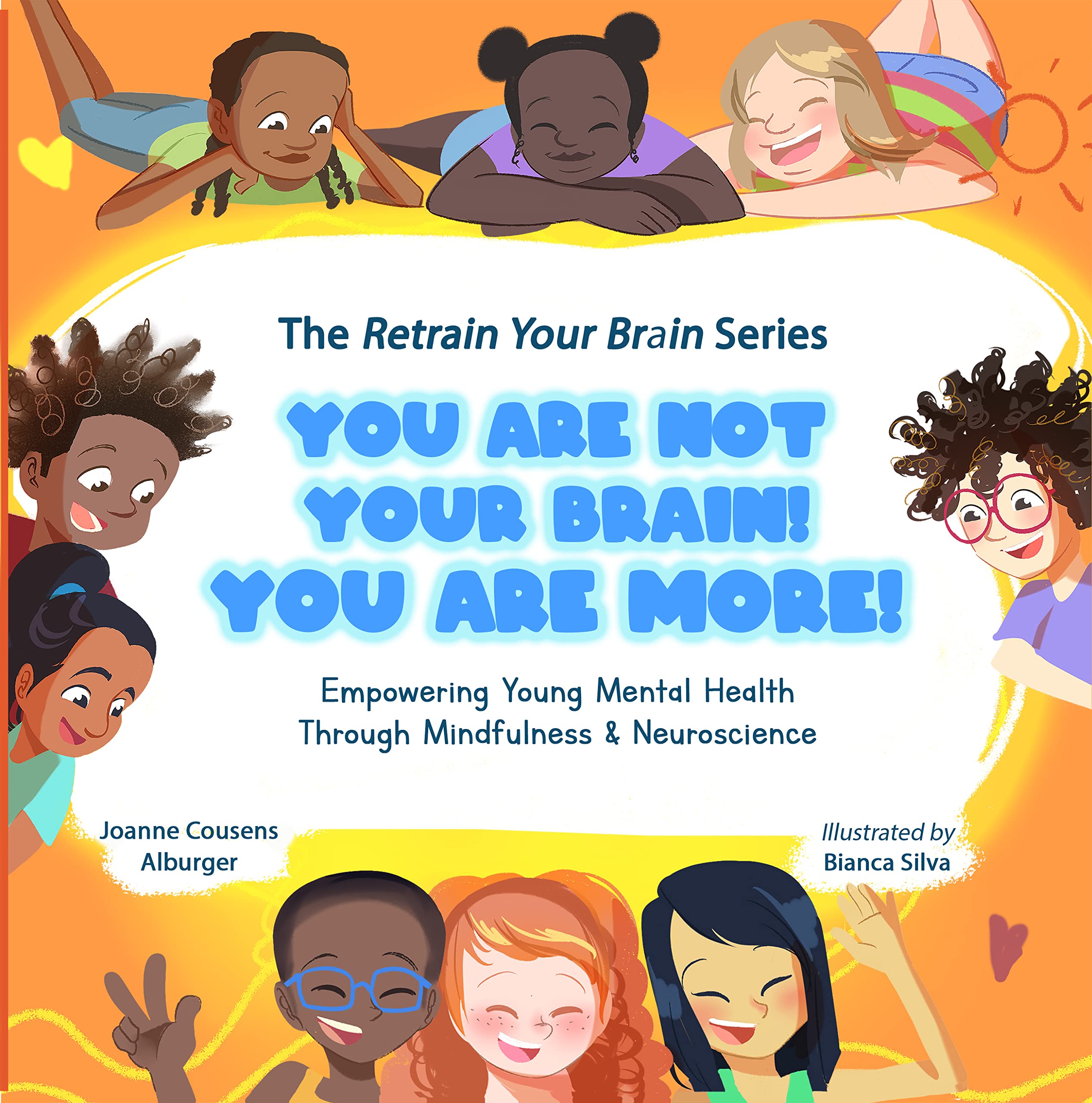 You Are Not Your Brain! YOU ARE MORE! Empowering Young Mental Health ...