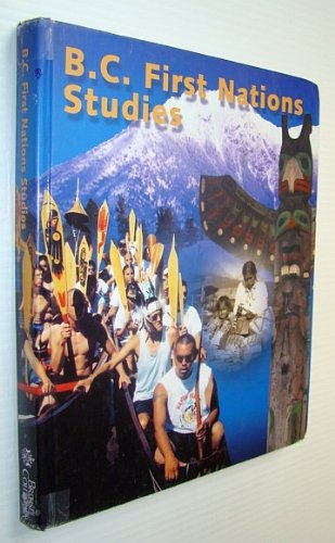 B.C First Nations Studies by Queen's Printer | Goodreads