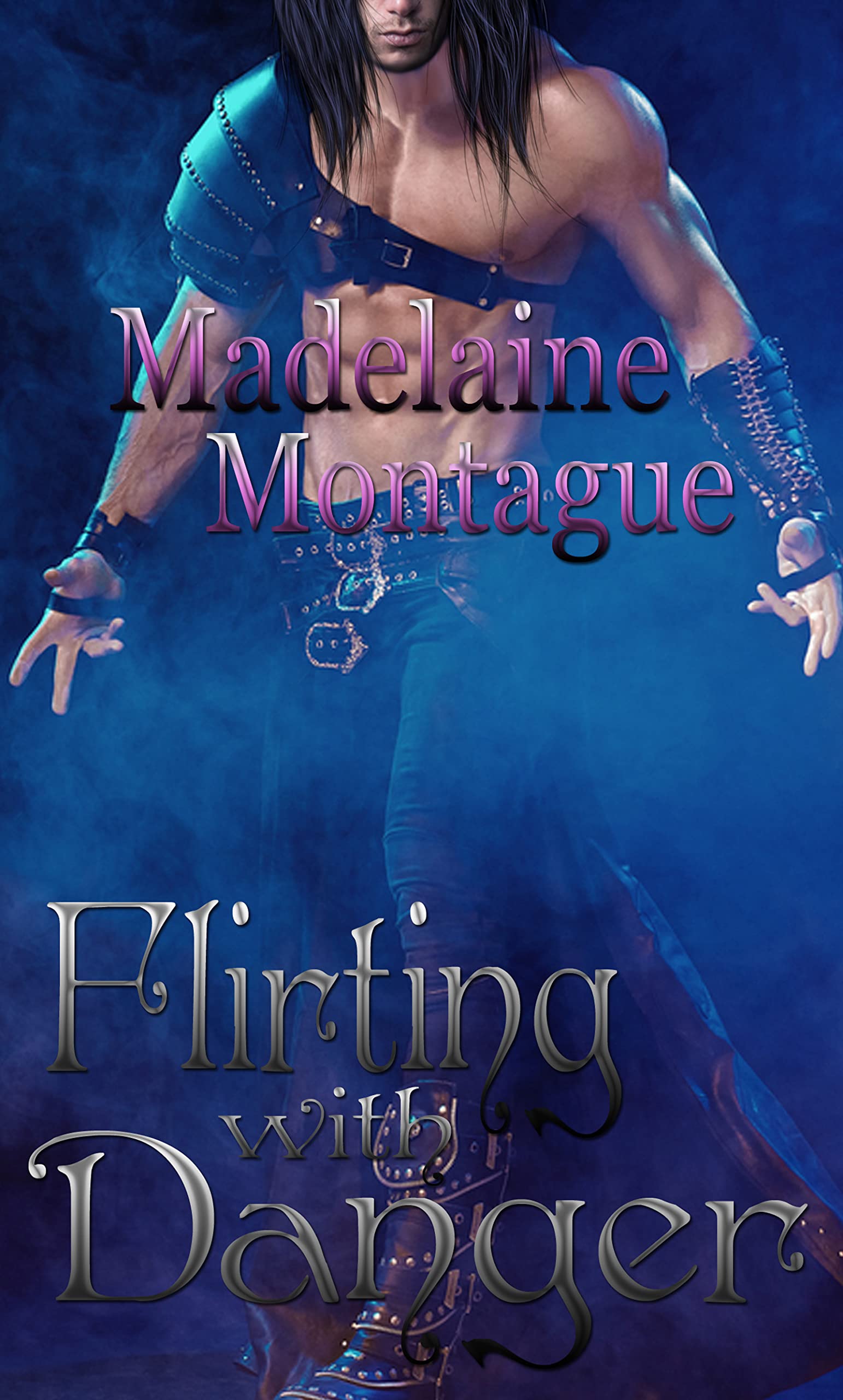 Flirting with Danger by Madelaine Montague | Goodreads