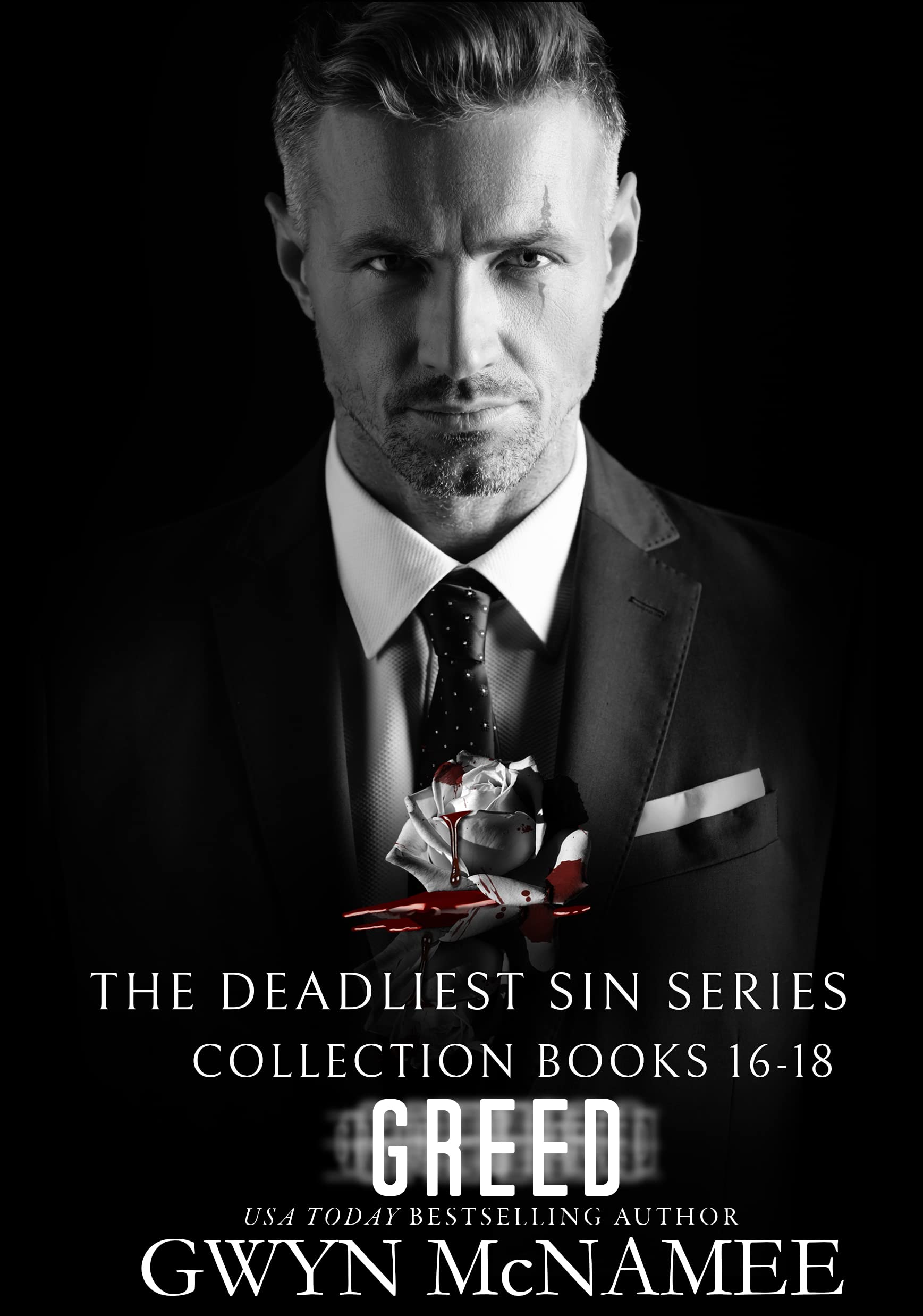 Greed [Collection] (The Deadliest Sin #16-18) by Gwyn McNamee | Goodreads