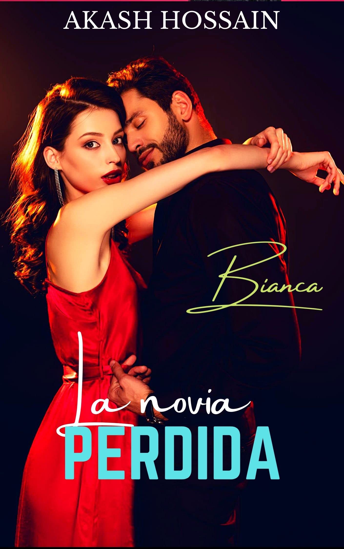 La novia perdida (Bianca) by Akash Hossain | Goodreads