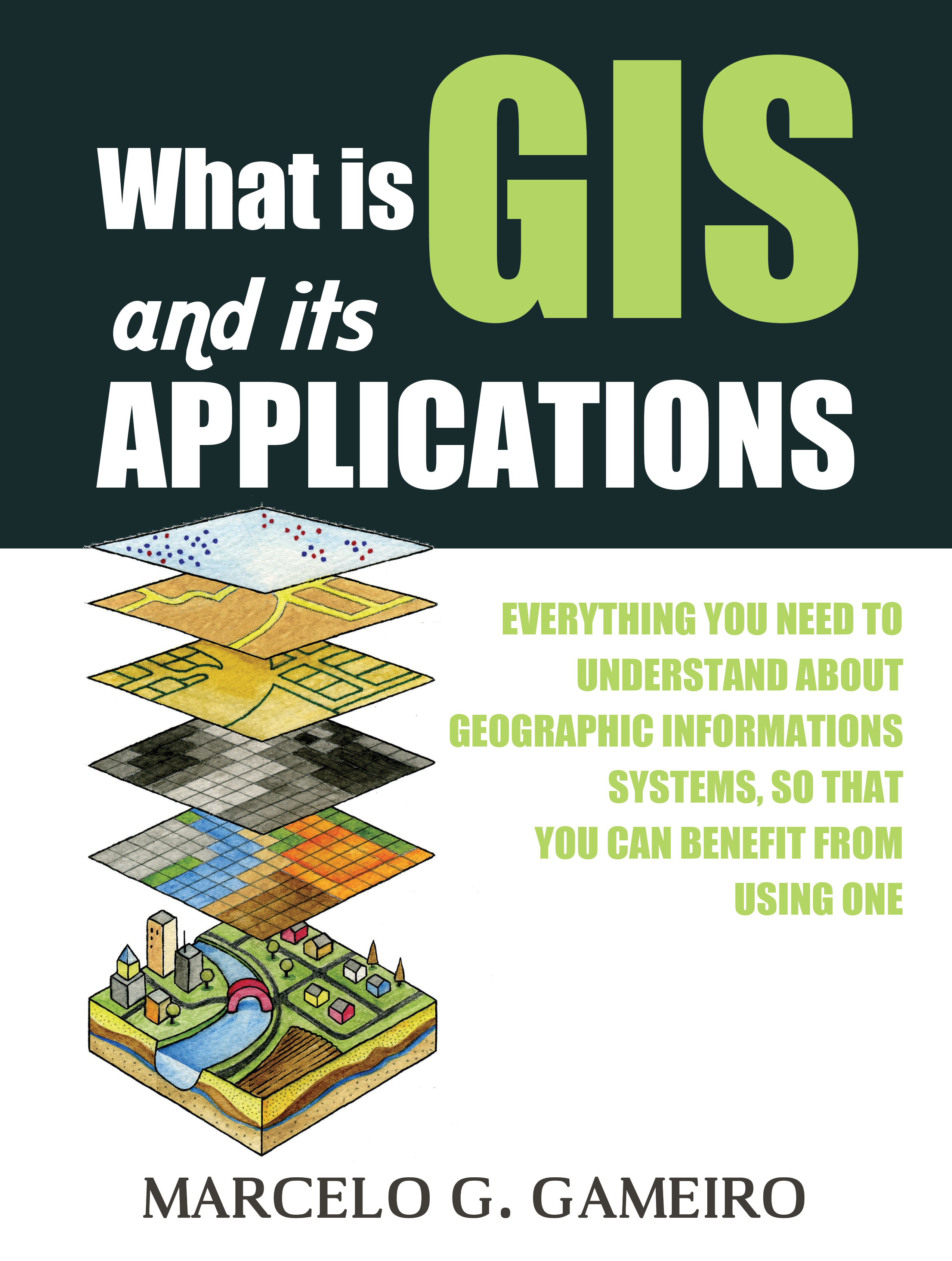 What is GIS and its applications ? EVERYTHING YOU NEED TO UNDERSTAND ...
