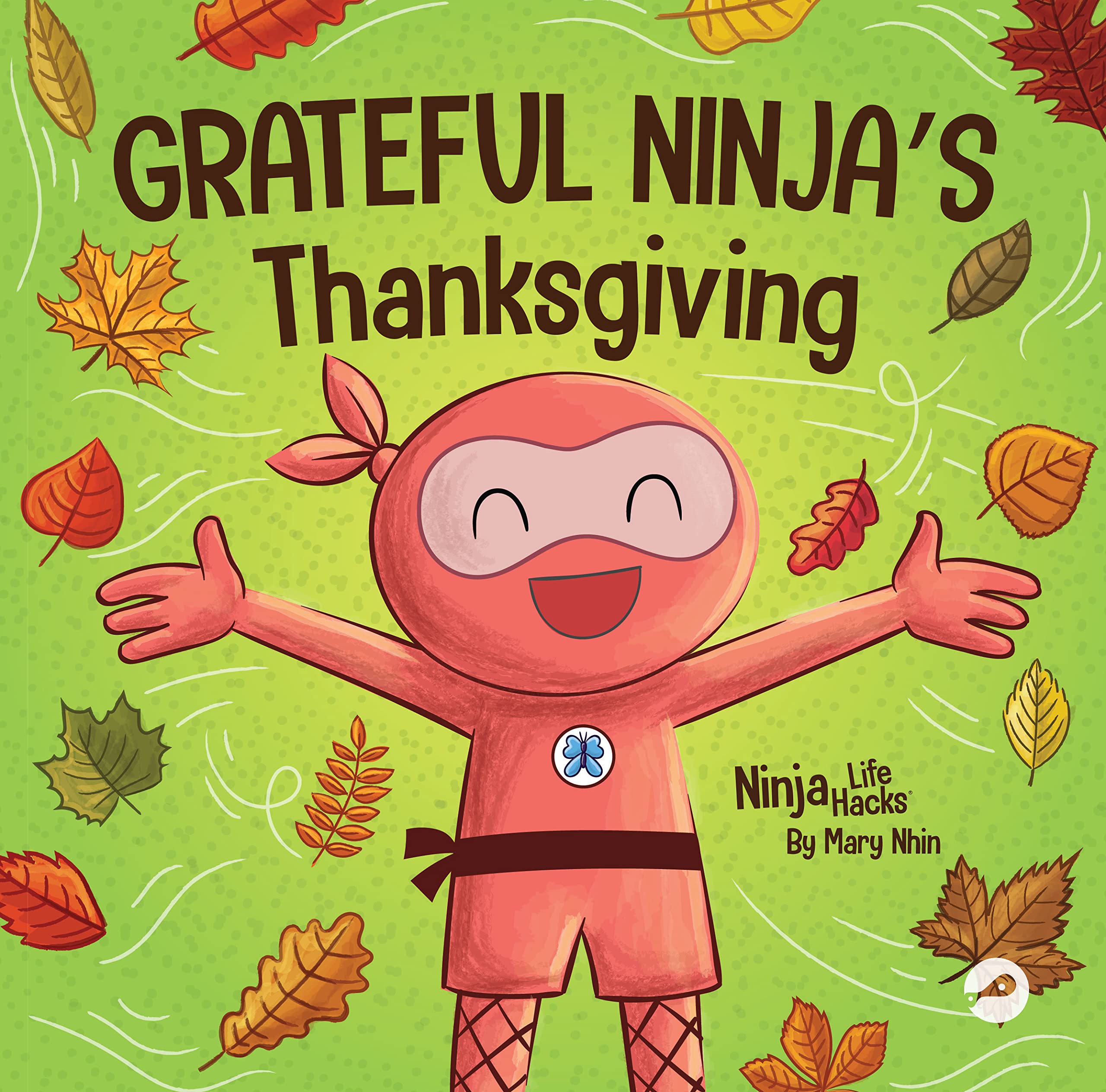 Grateful Ninja's Thanksgiving: A Rhyming Children's Book About ...