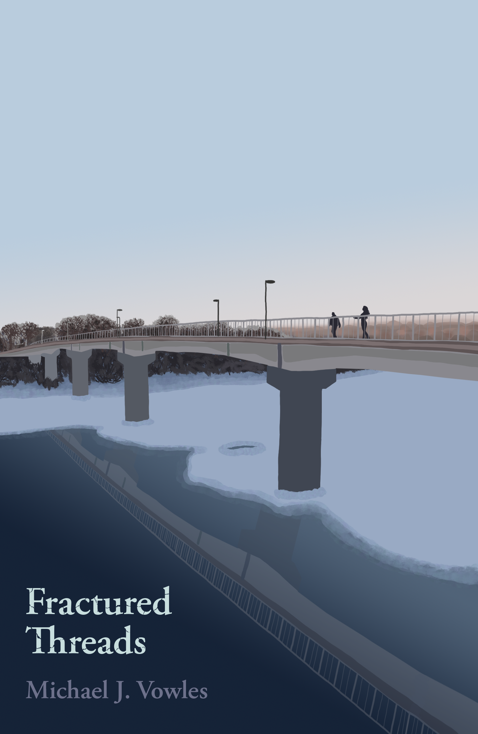 Fractured Threads by Michael J. Vowles | Goodreads