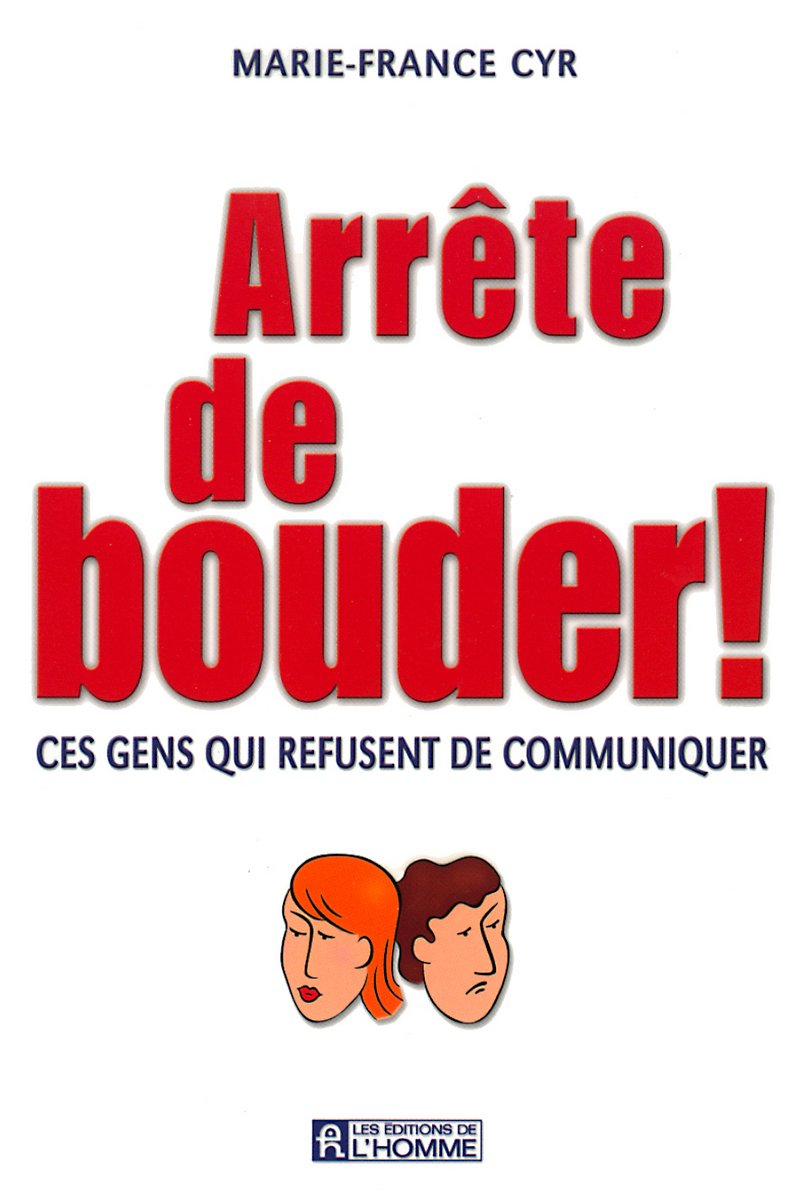 ARRETE DE BOUDER (French Edition) by Marie-france Cyr | Goodreads