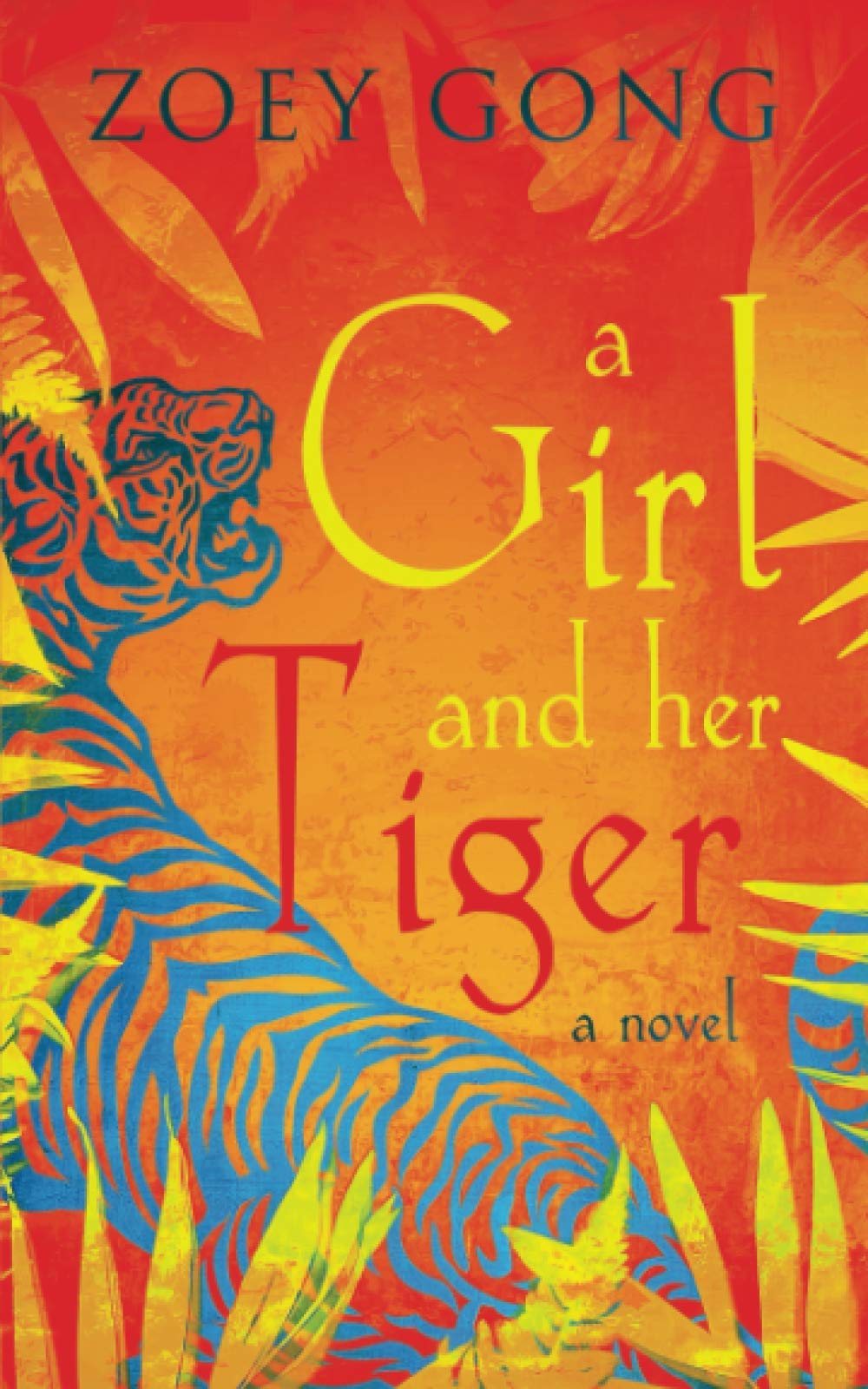 A Girl and Her Tiger (The Animal Companions Series) by Zoey Gong ...