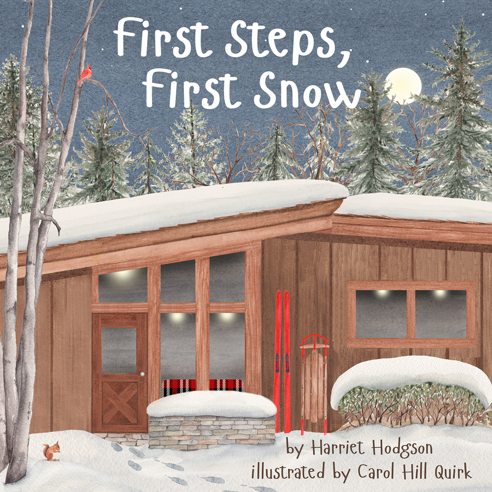 First Steps, First Snow by Harriet Hodgson | Goodreads