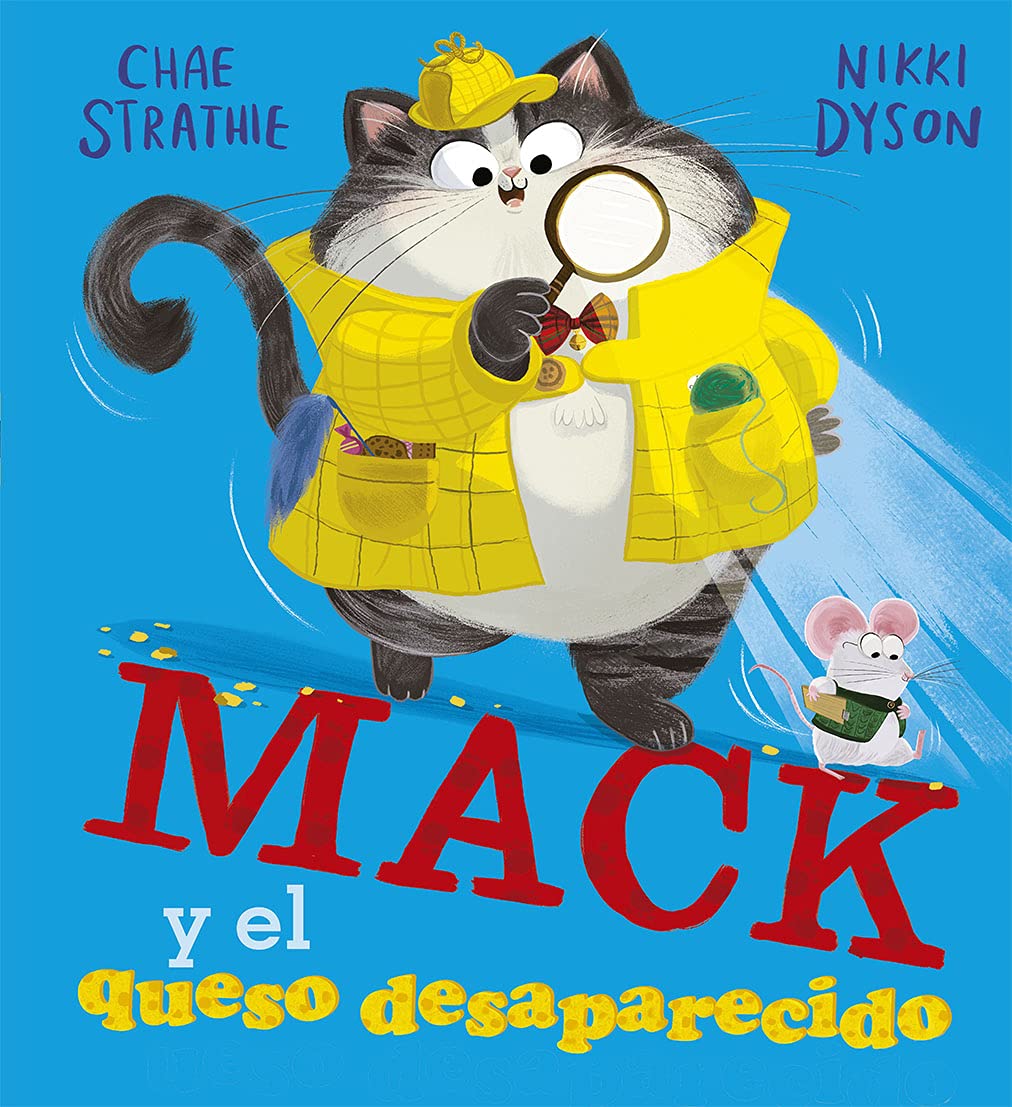 Mack y el queso desaparecido (Spanish Edition) by Chae Strathie | Goodreads