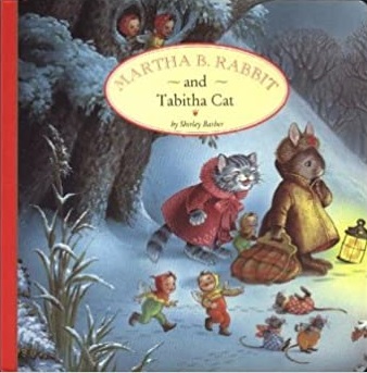 Martha B. Rabbit and Tabitha Cat by Shirley Barber | Goodreads