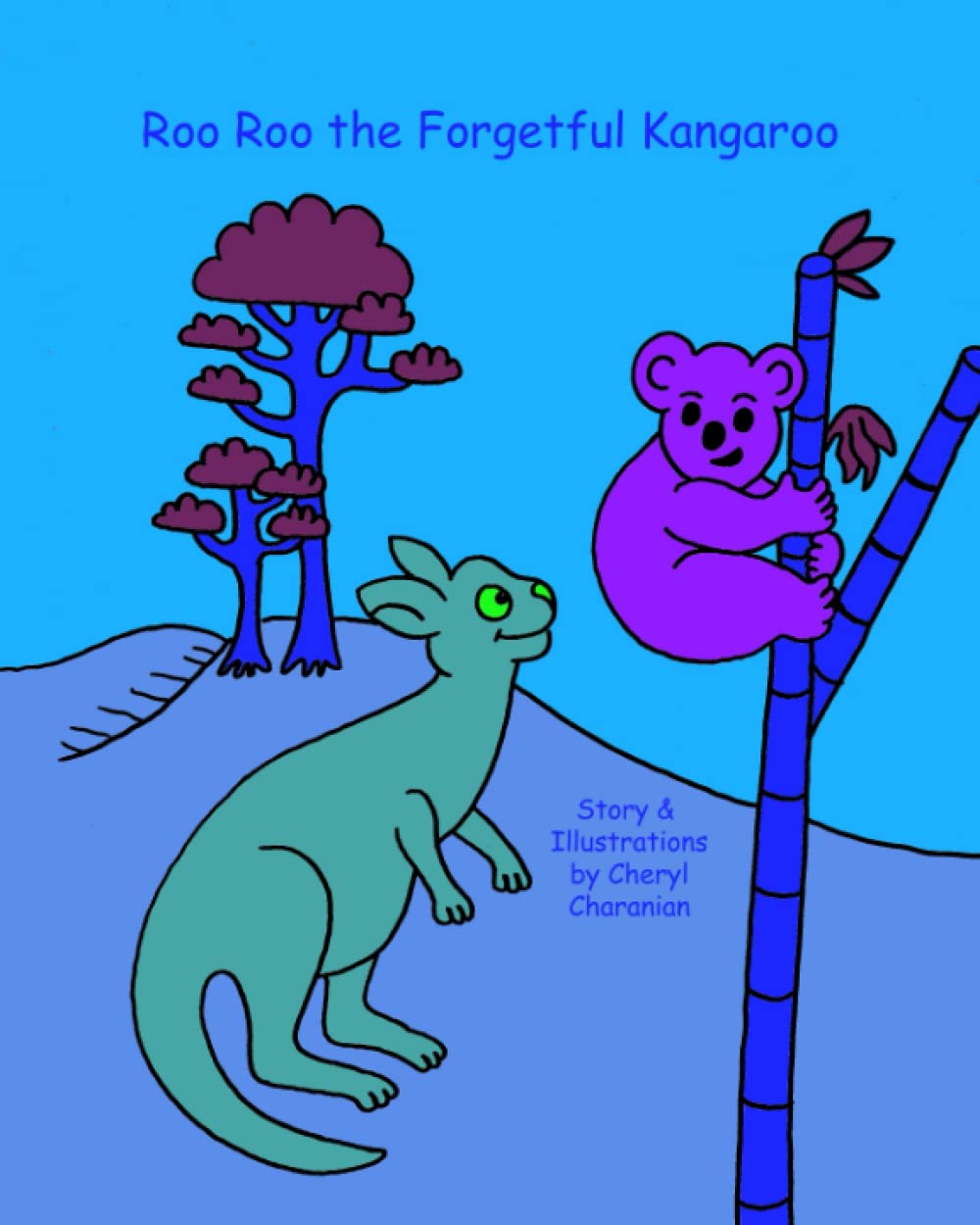 Roo Roo the Forgetful Kangaroo by Cheryl Charanian | Goodreads