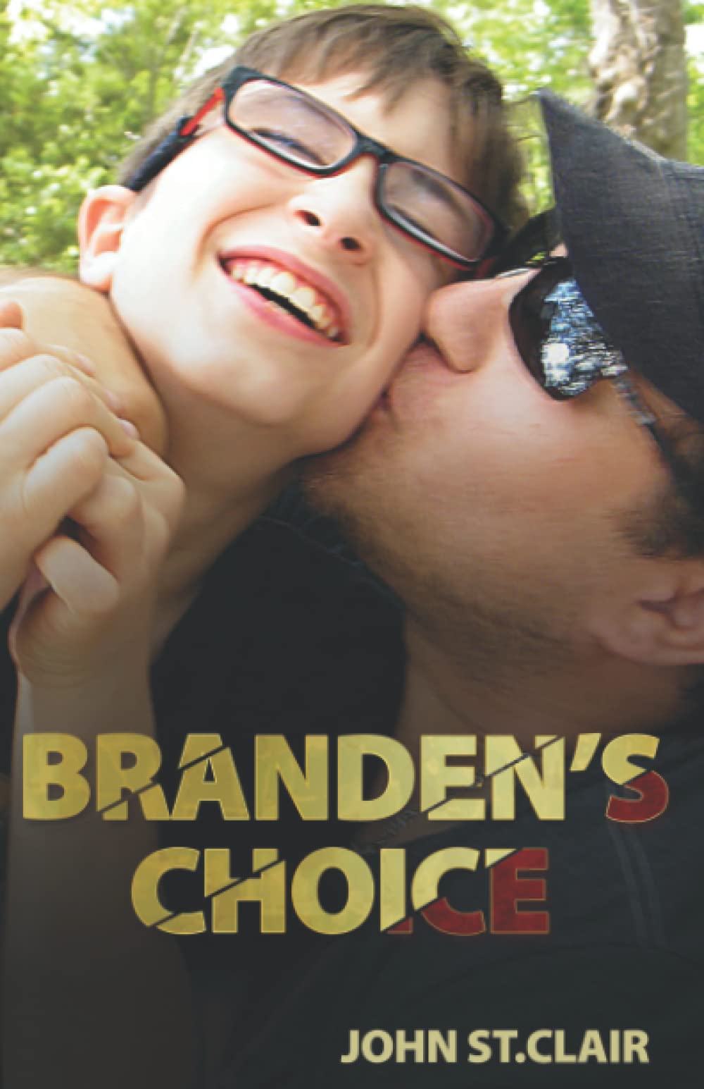 Branden's Choice by John St Clair | Goodreads