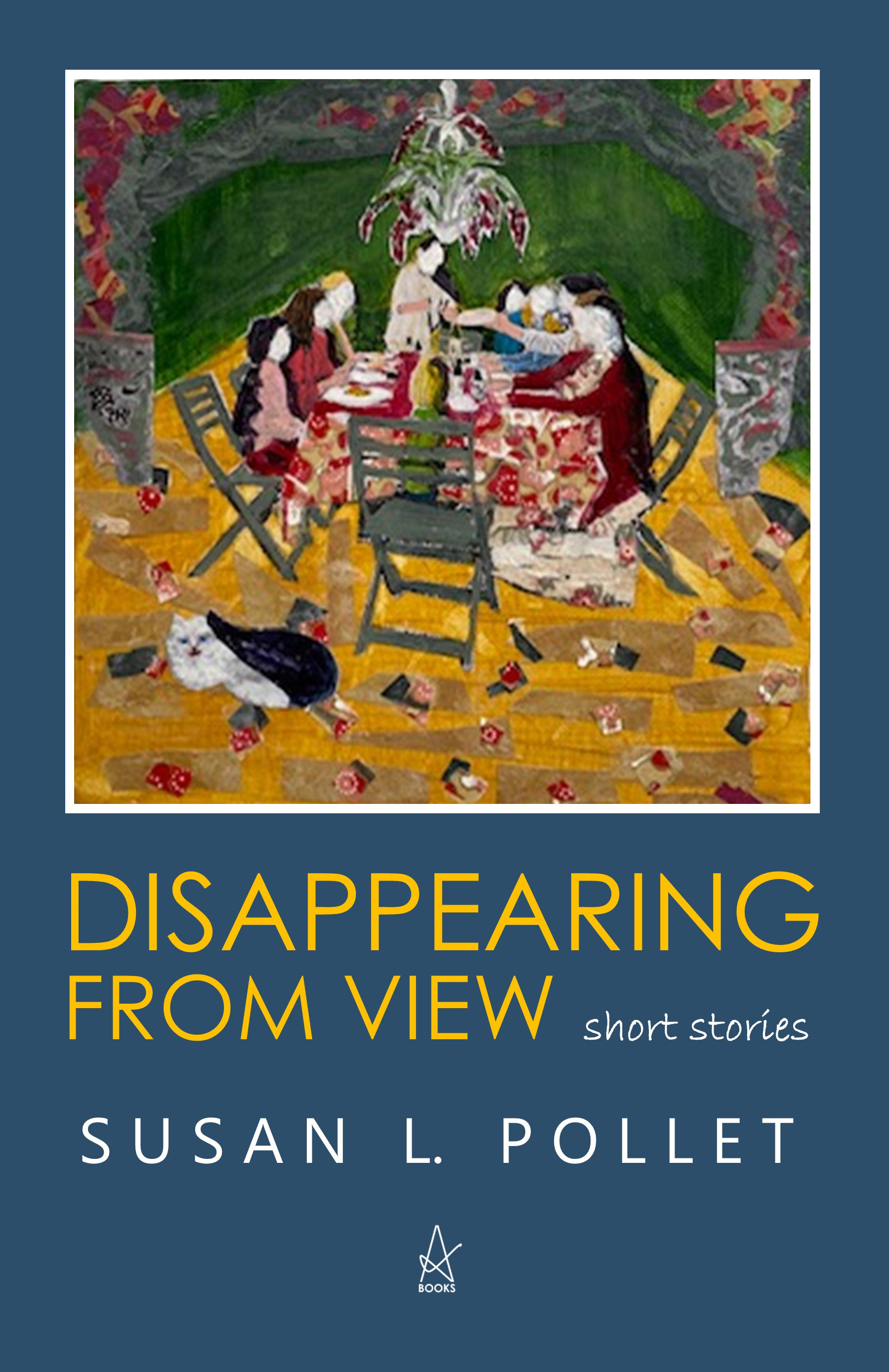 Disappearing From View by Susan L. Pollet | Goodreads