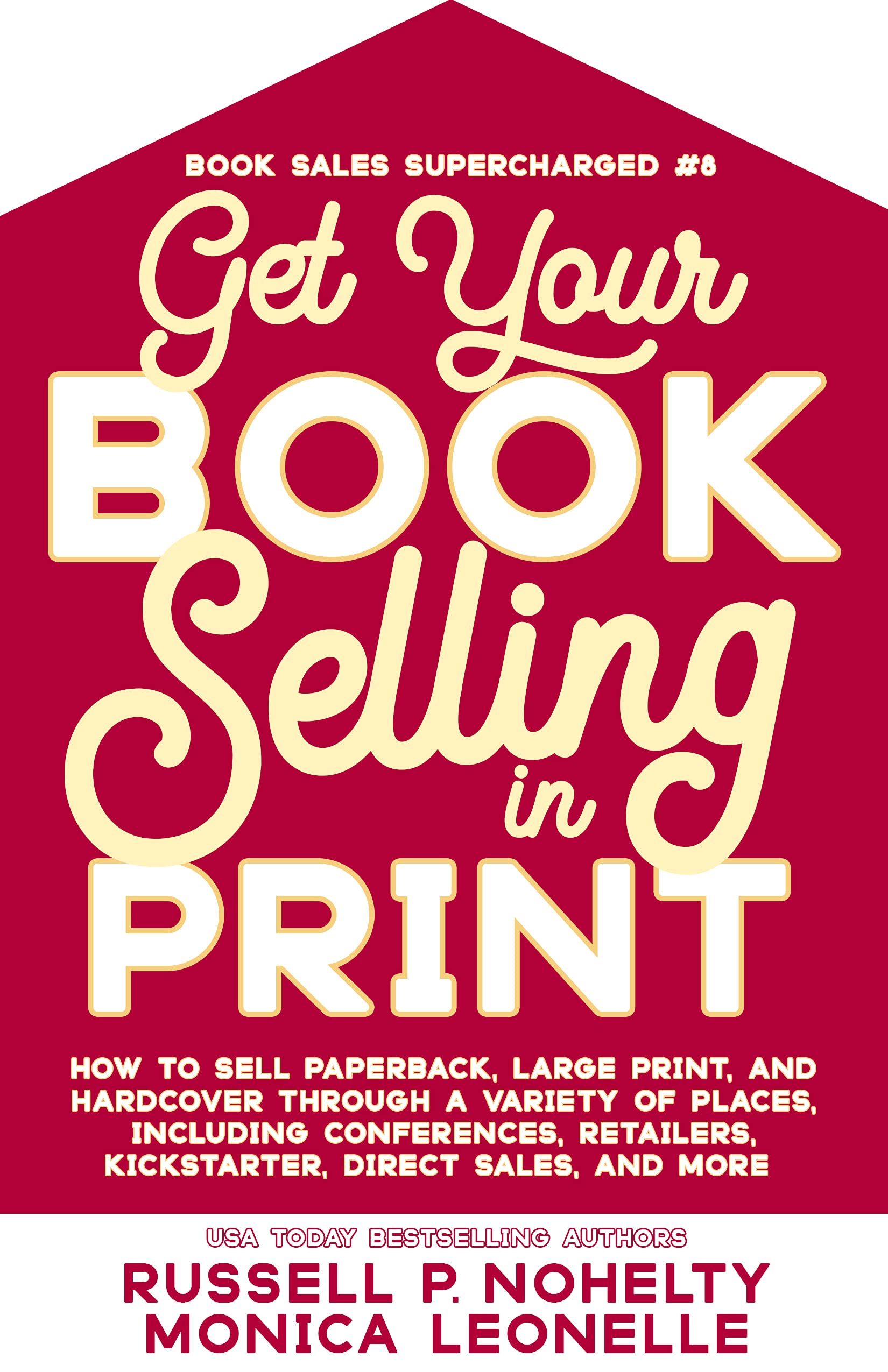 Get Your Book Selling in Print by Monica Leonelle | Goodreads