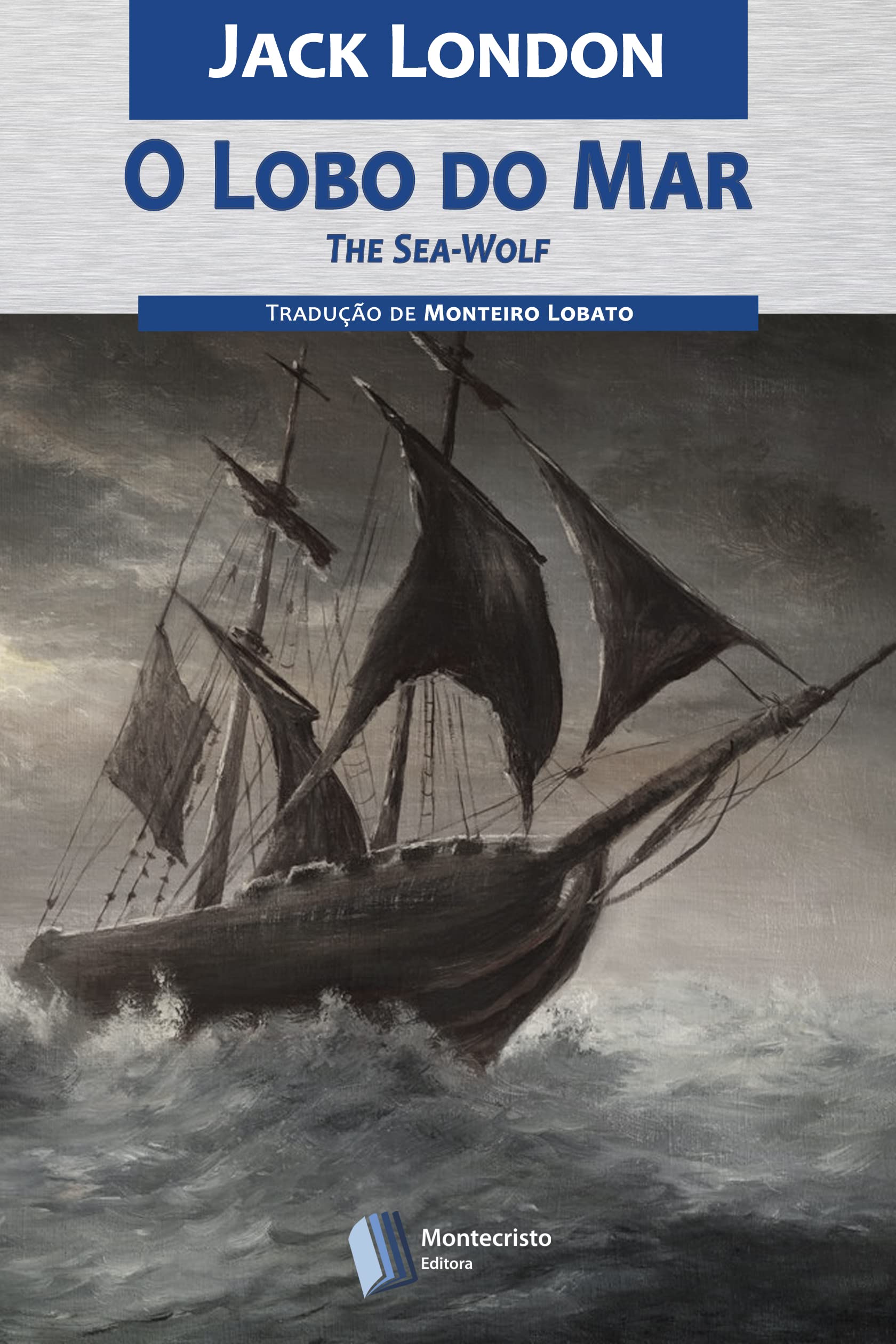 O Lobo do Mar (Portuguese Edition) by Jack London | Goodreads