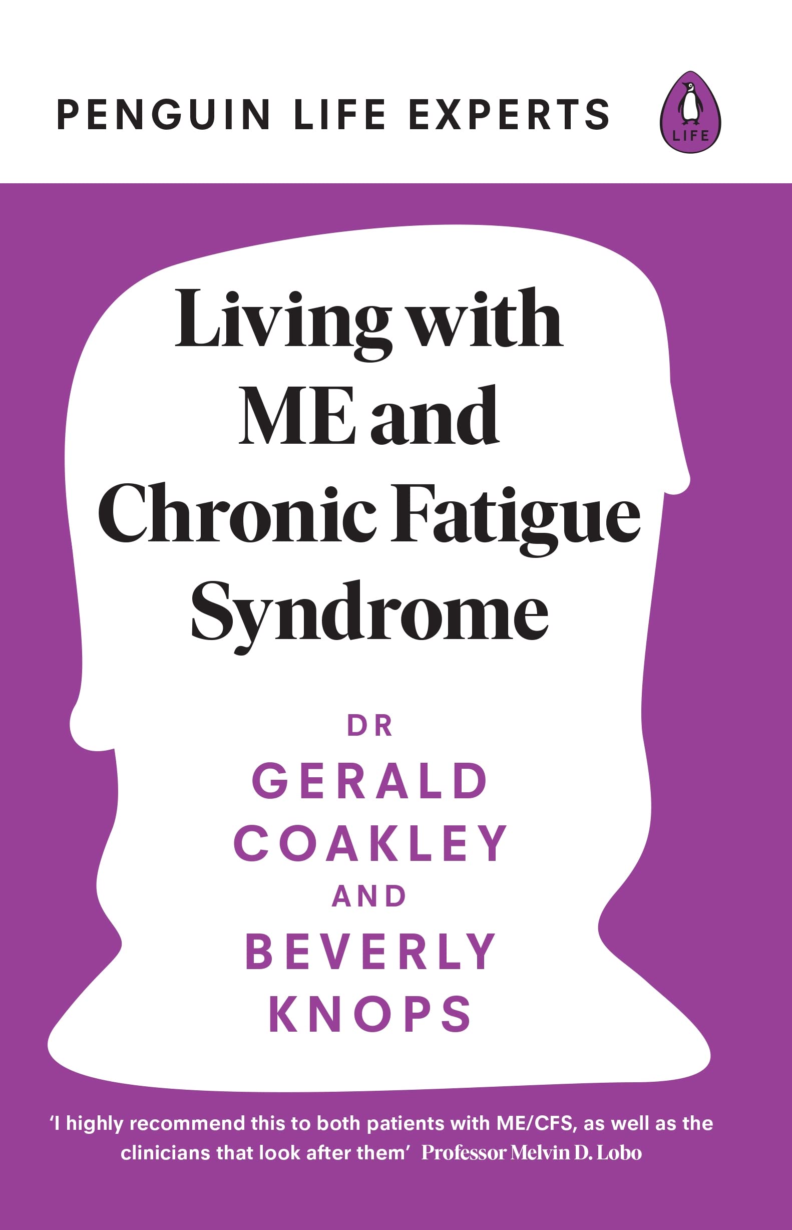 Living with ME and Chronic Fatigue Syndrome by Gerald Coakley | Goodreads