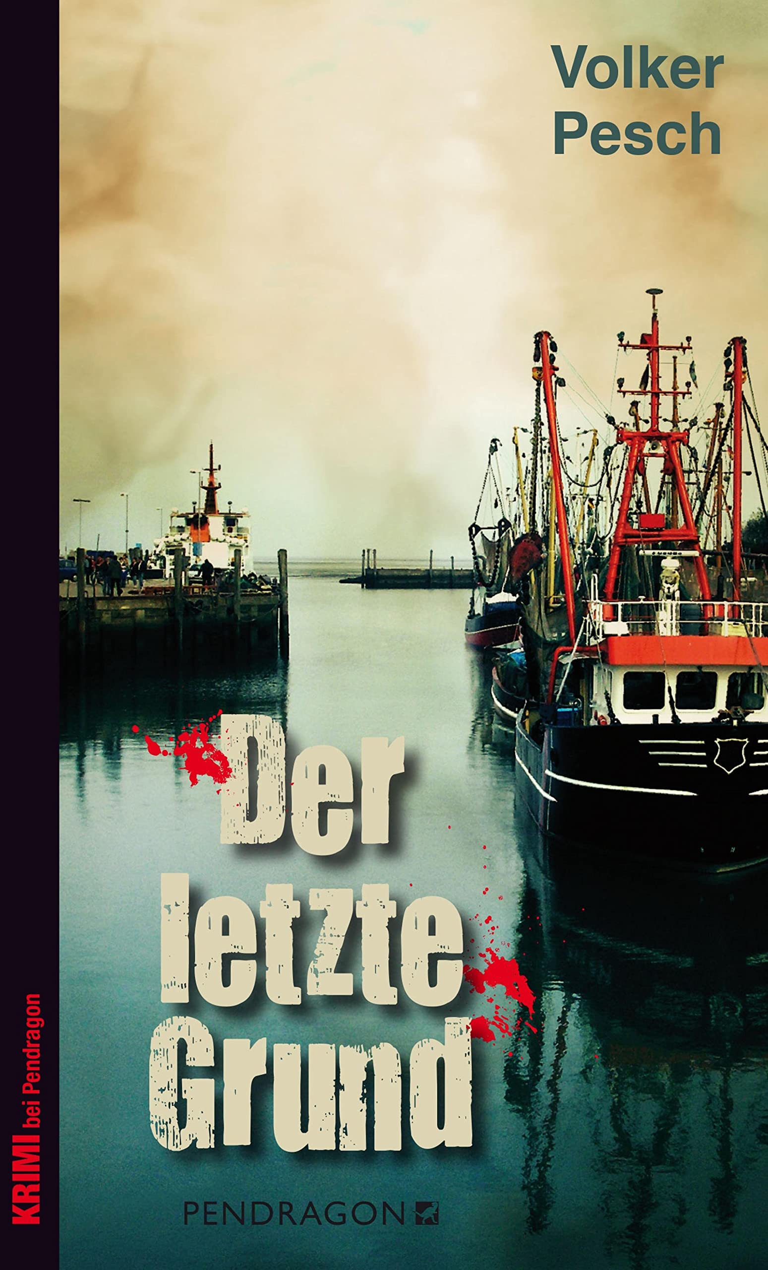 Der letzte Grund by Volker Pesch | Goodreads