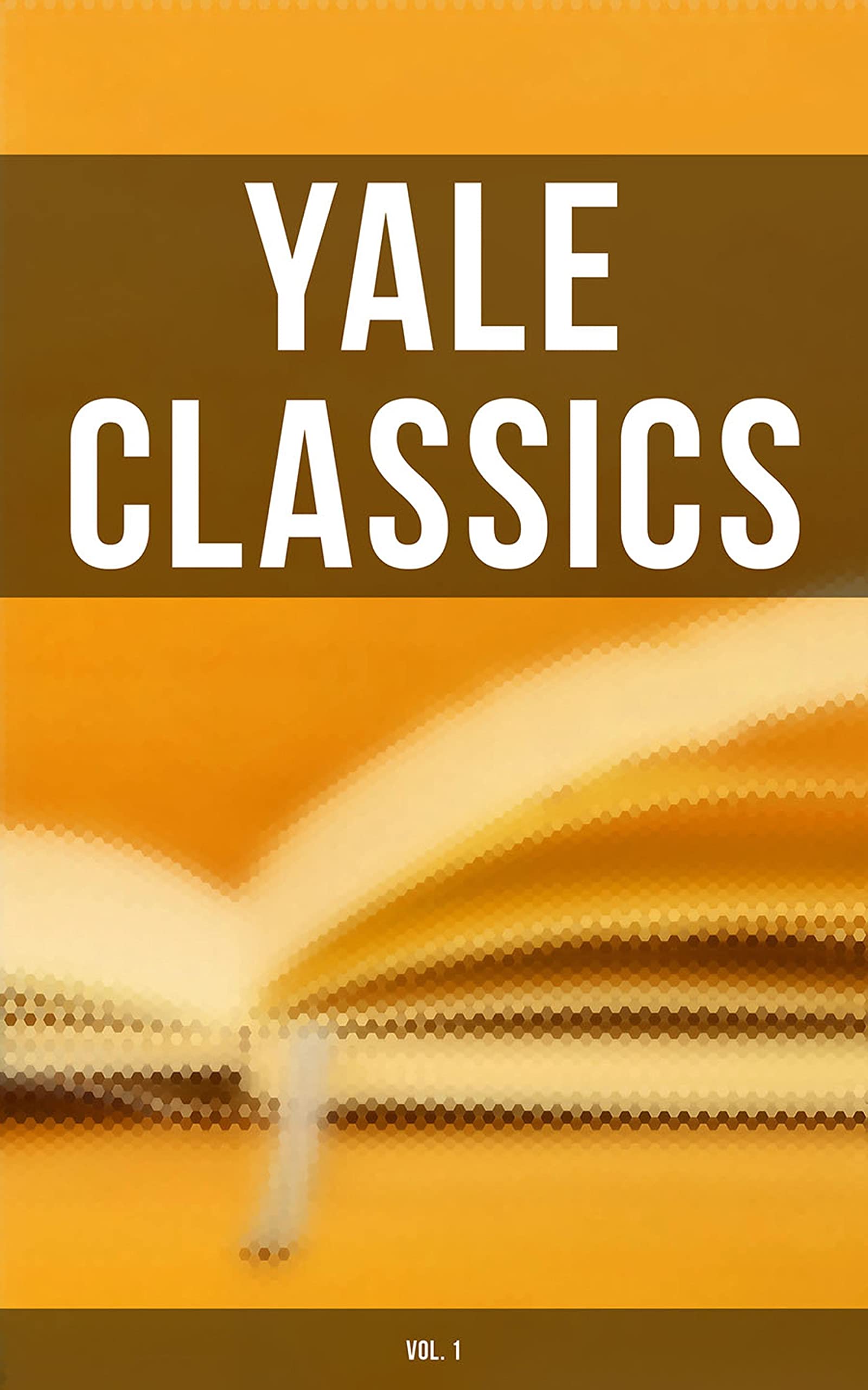 Yale Classics (Vol. 1) by Herodotus | Goodreads