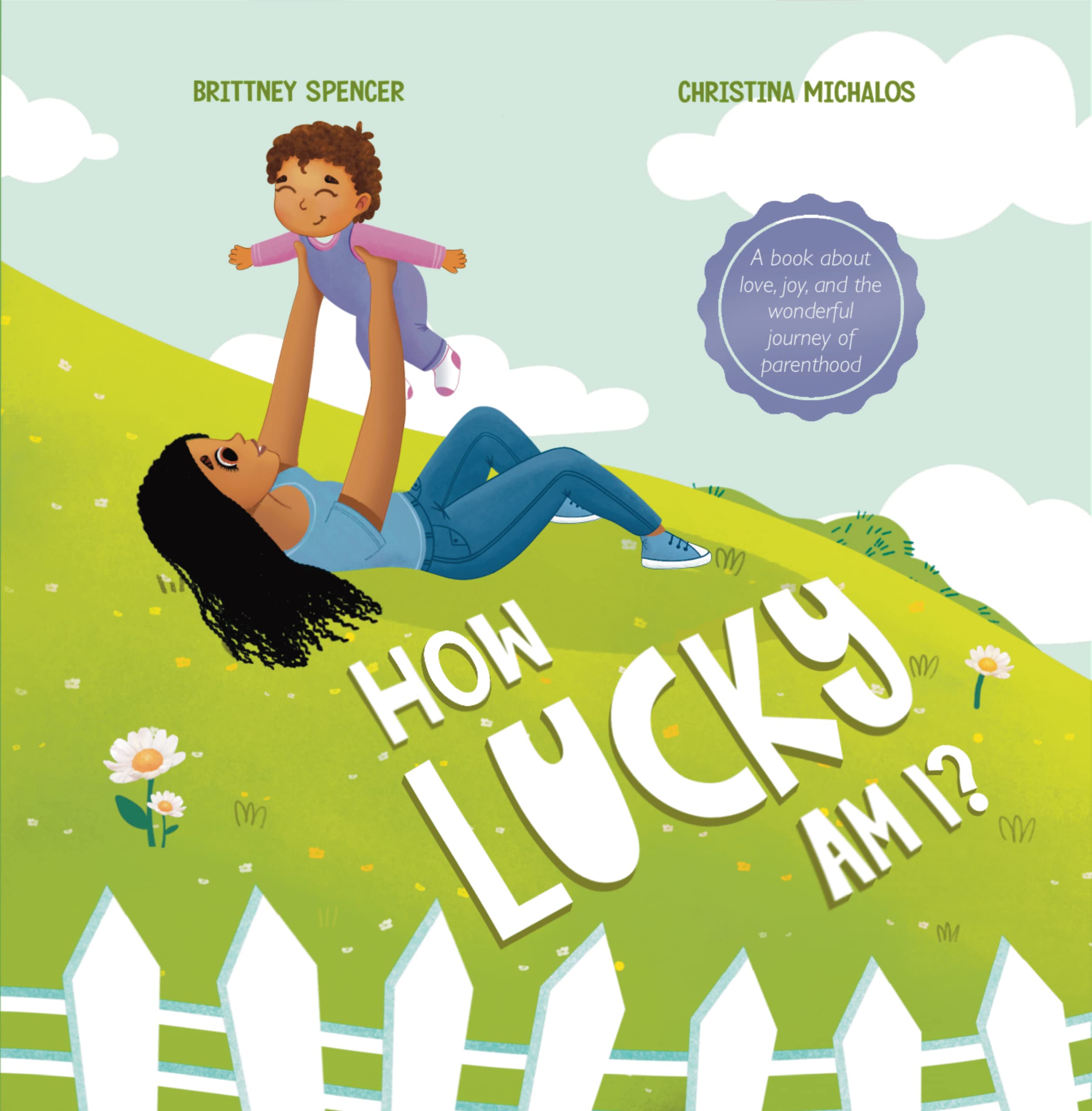 How Lucky Am I? by Brittney Spencer | Goodreads
