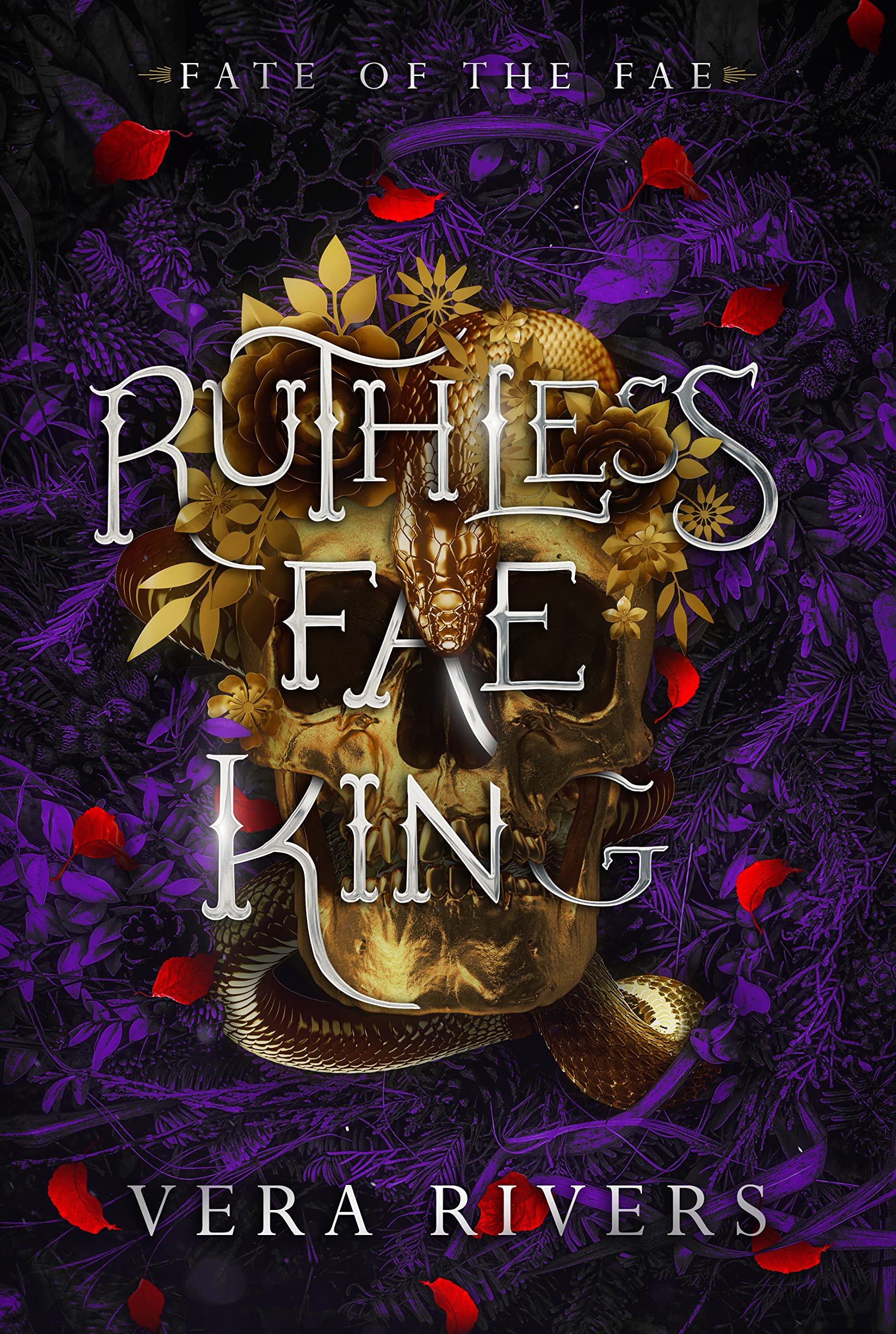 Ruthless Fae King (Fate of the Fae, #4) by Vera Rivers | Goodreads