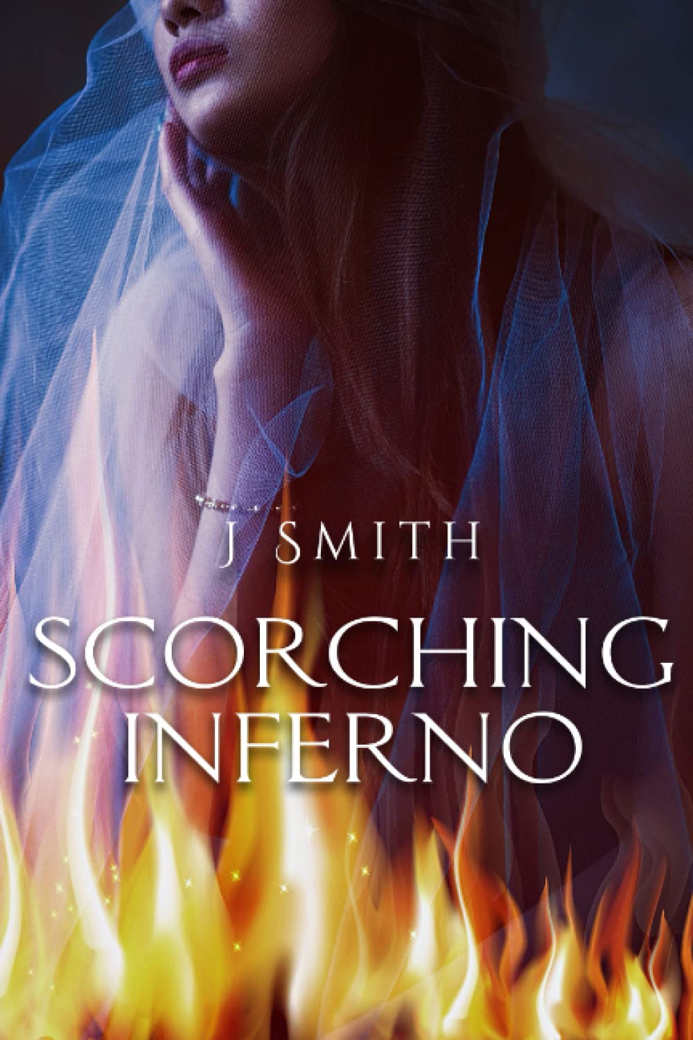Scorching Inferno: Rising Fire Book 2 by J Smith | Goodreads