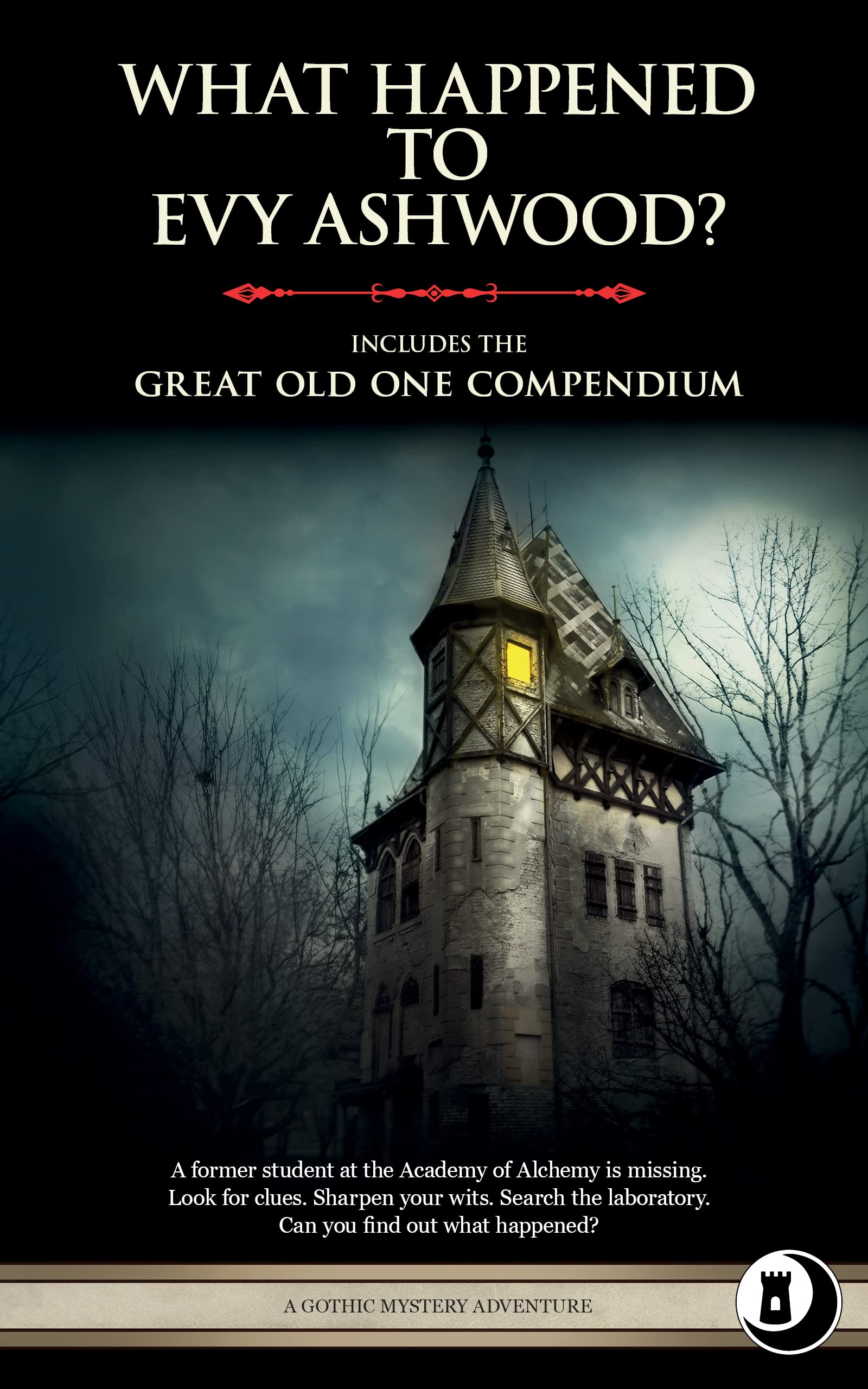 What Happened to Evy Ashwood?: Level 6 Adventure and Compendium by ...
