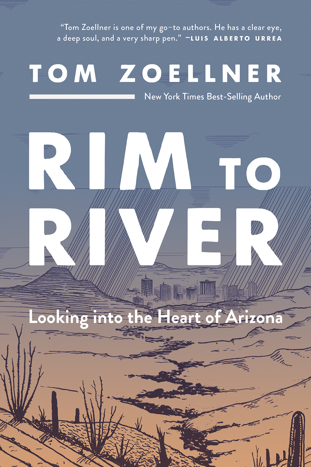 Rim to River: Looking into the Heart of Arizona by Tom Zoellner | Goodreads