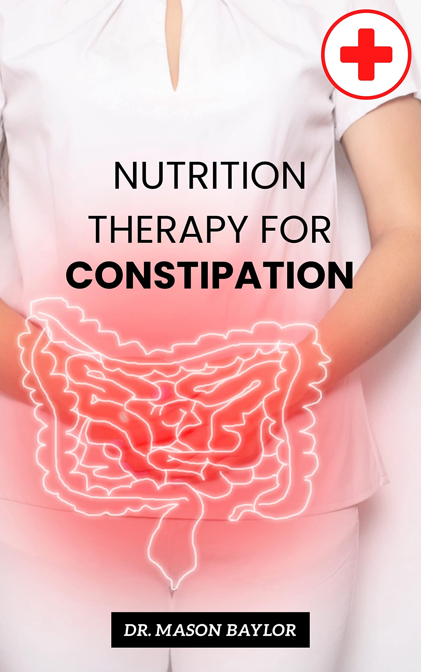 Nutrition Therapy for Constipation: Eating, Diet, & Nutrition for ...